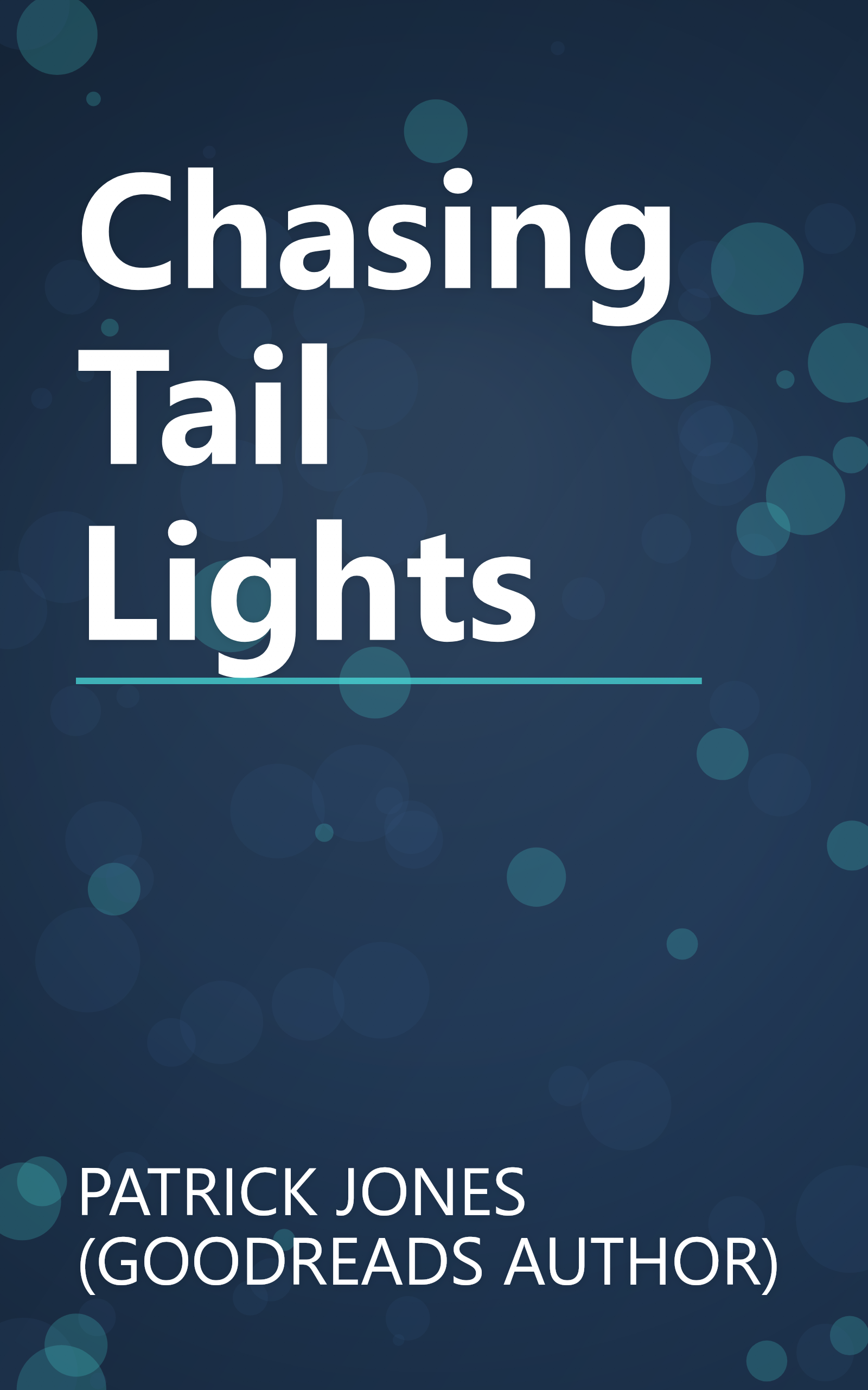 Chasing Tail Lights book cover