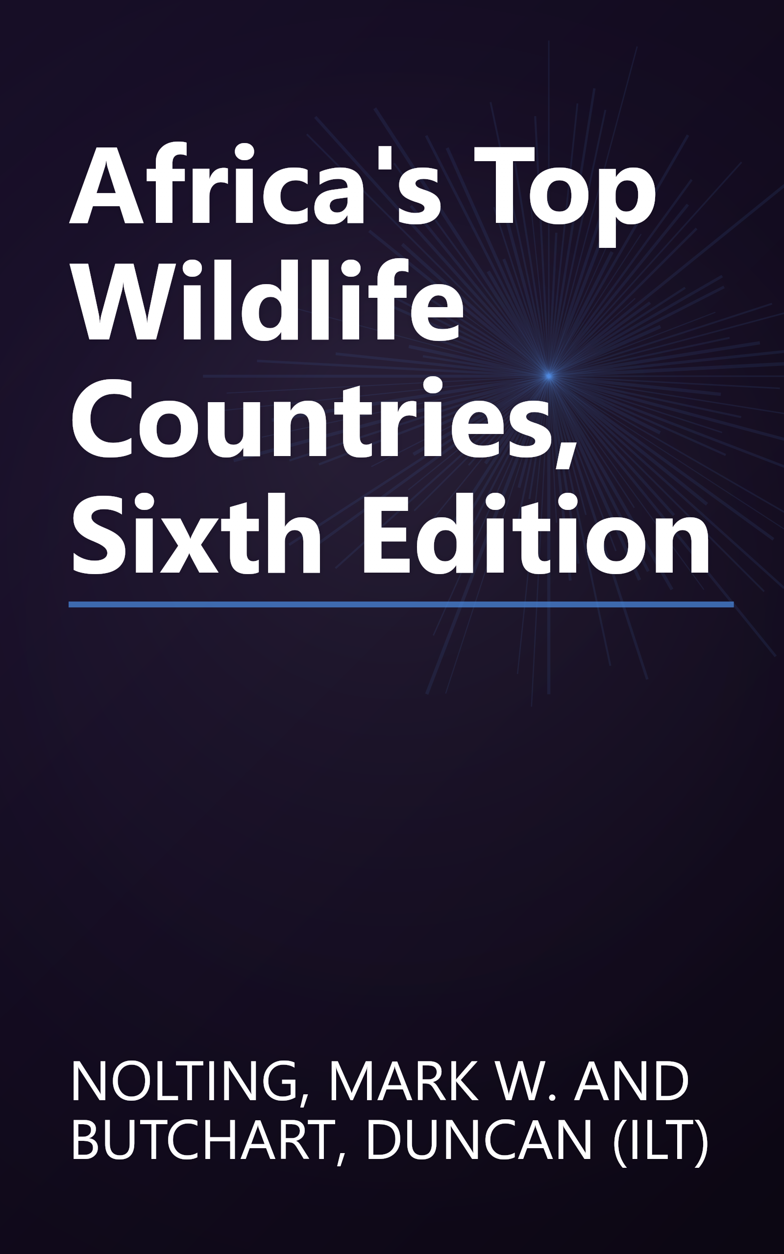 Africa's Top Wildlife Countries, Sixth Edition book cover