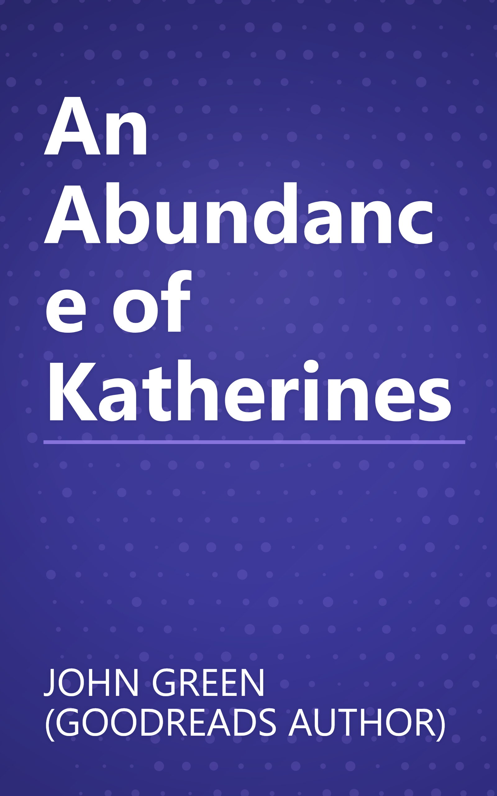 An Abundance of Katherines book cover