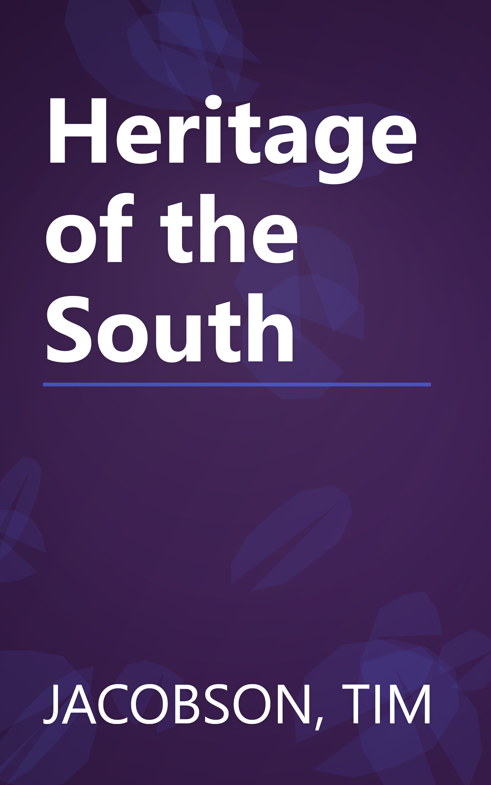 Heritage of the South book cover
