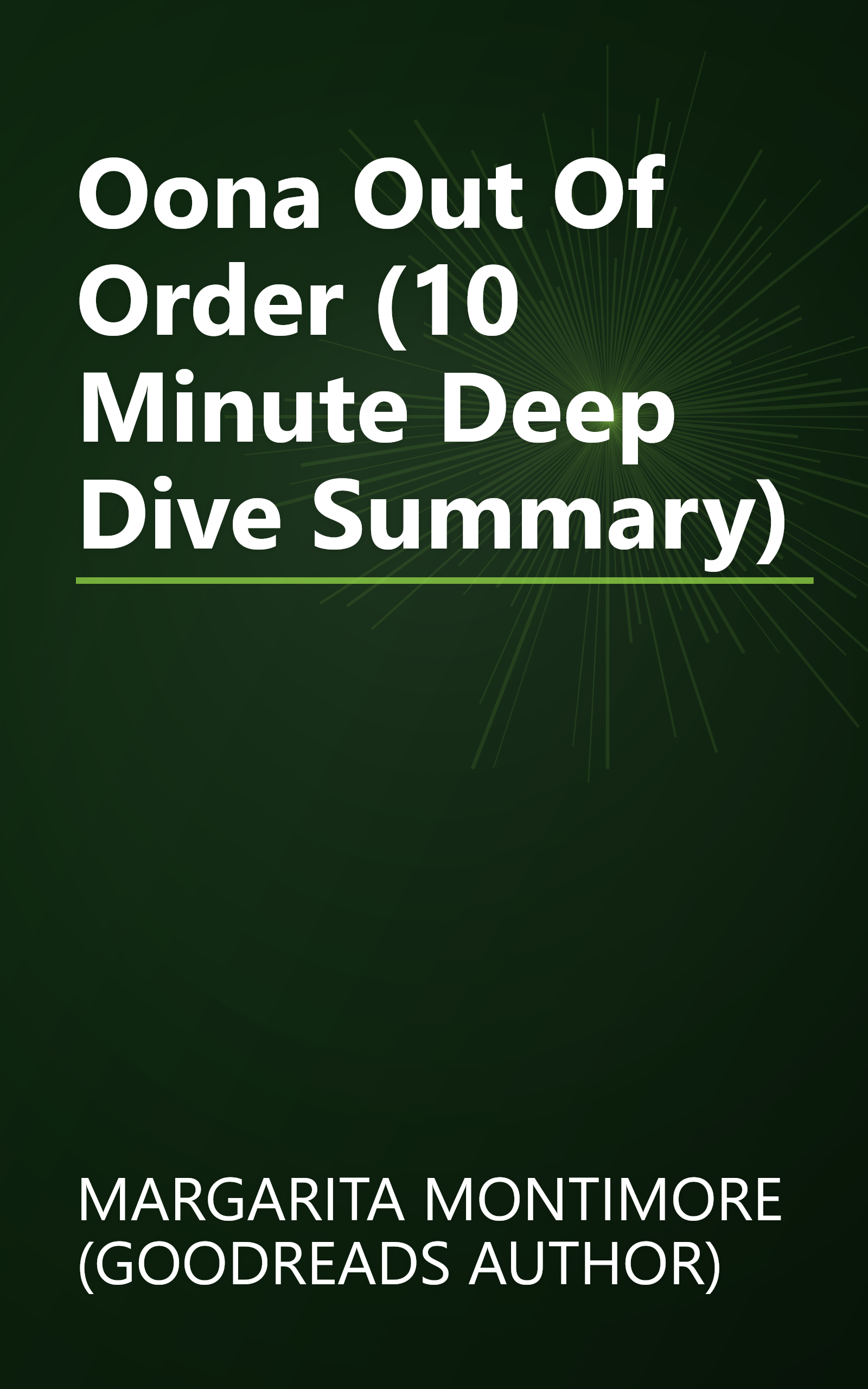 Oona Out Of Order (10 Minute   Deep Dive Summary) book cover