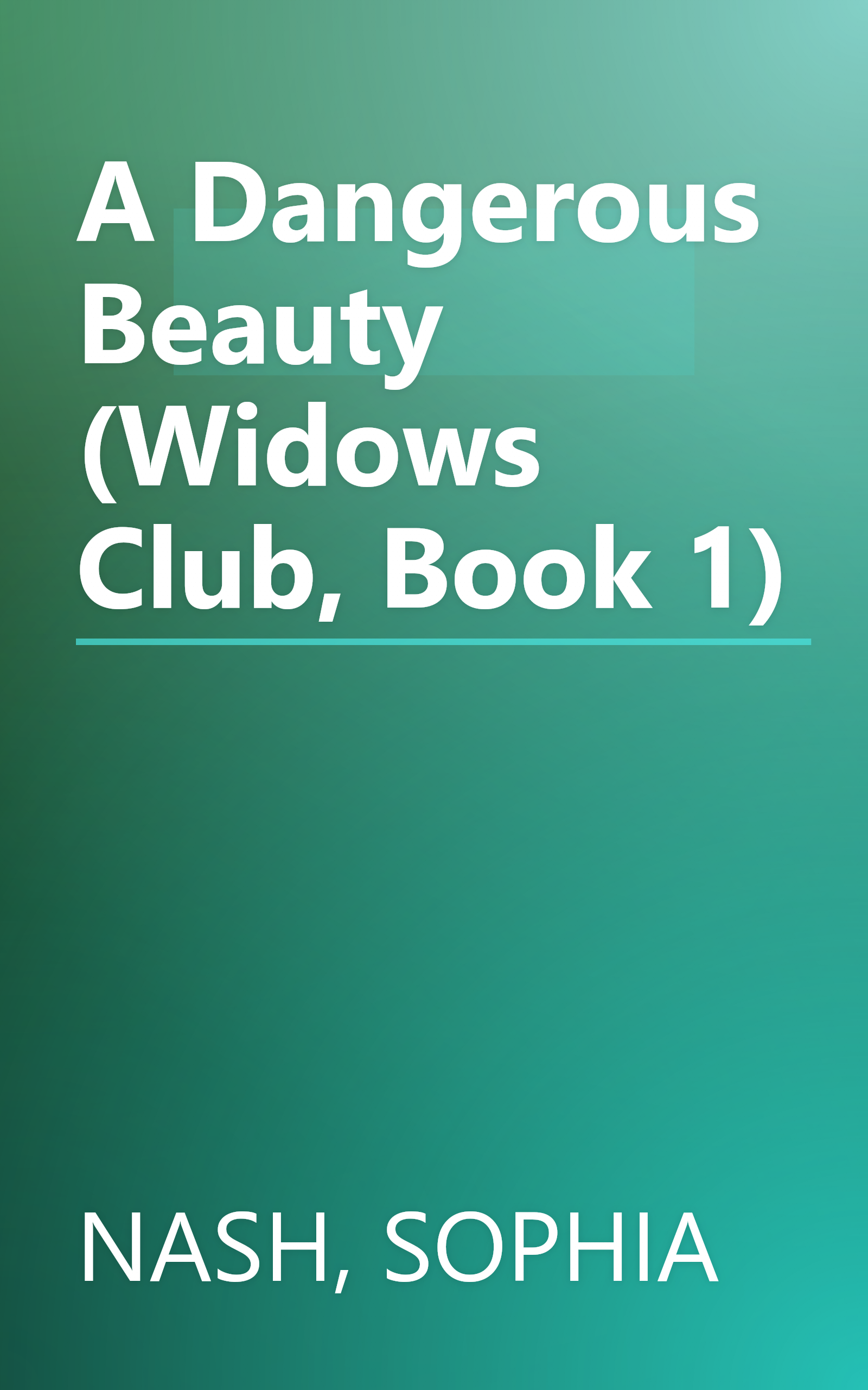 A Dangerous Beauty (Widows Club, Book 1) book cover