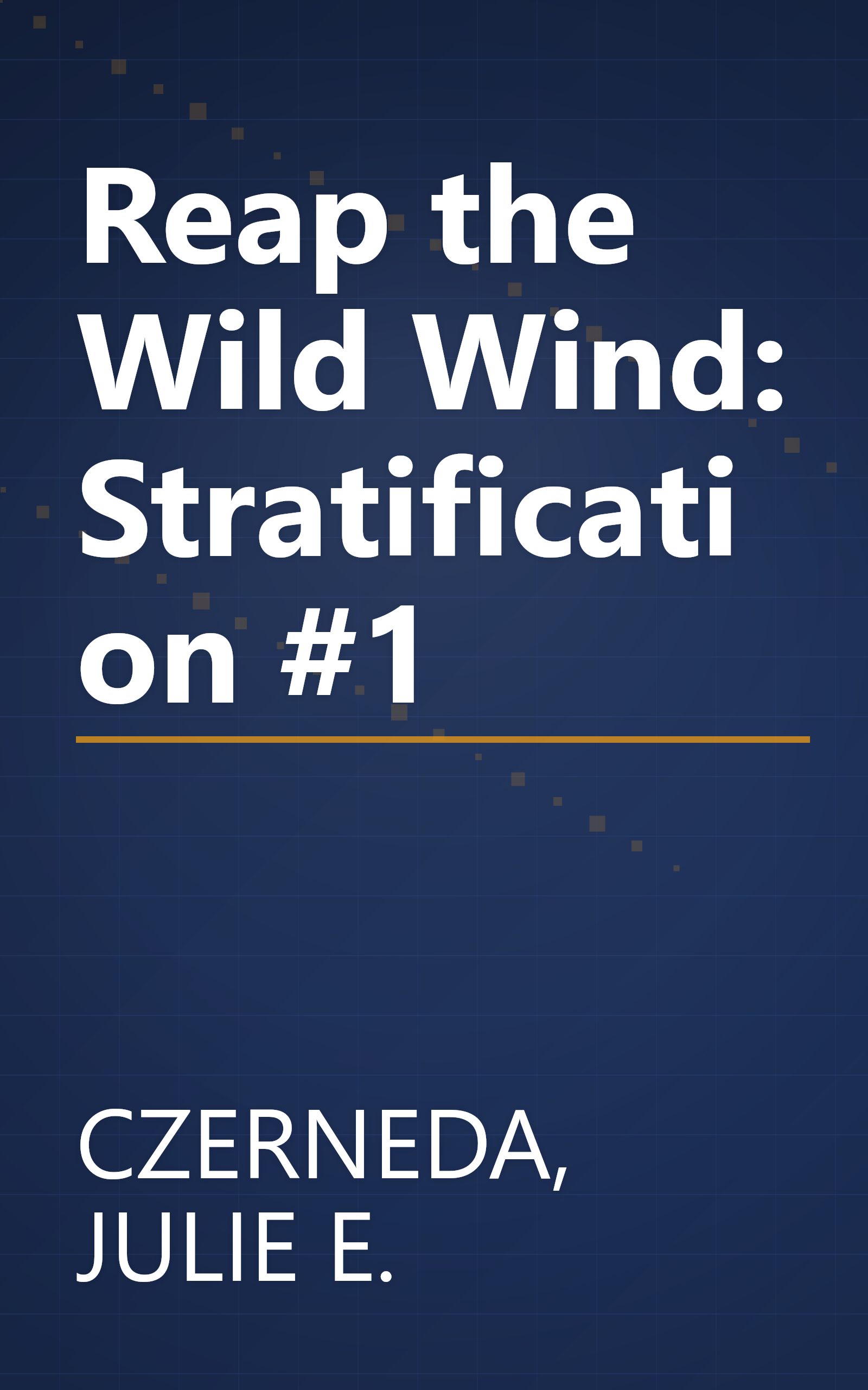 Reap the Wild Wind: Stratification #1 book cover