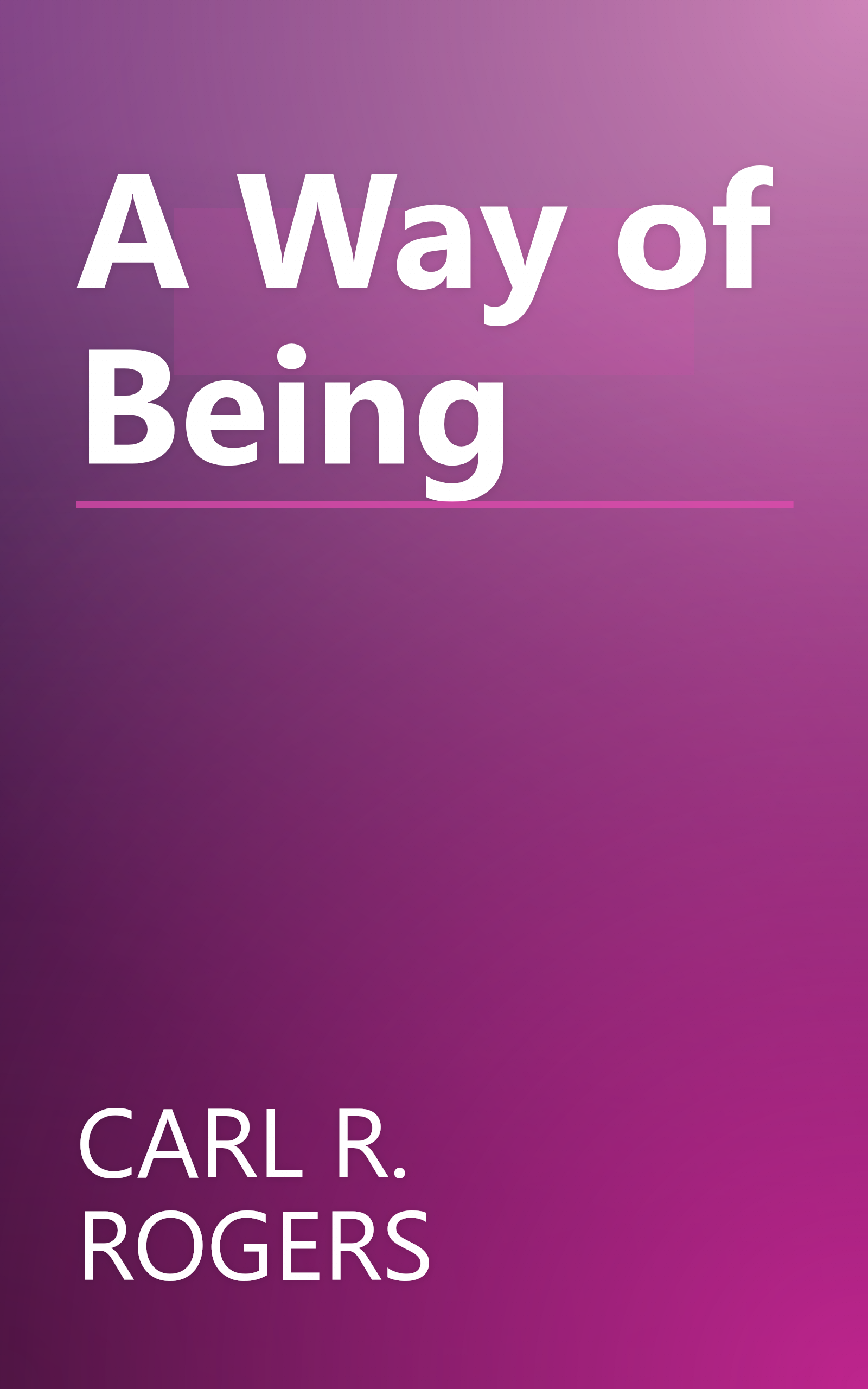 A Way of Being book cover