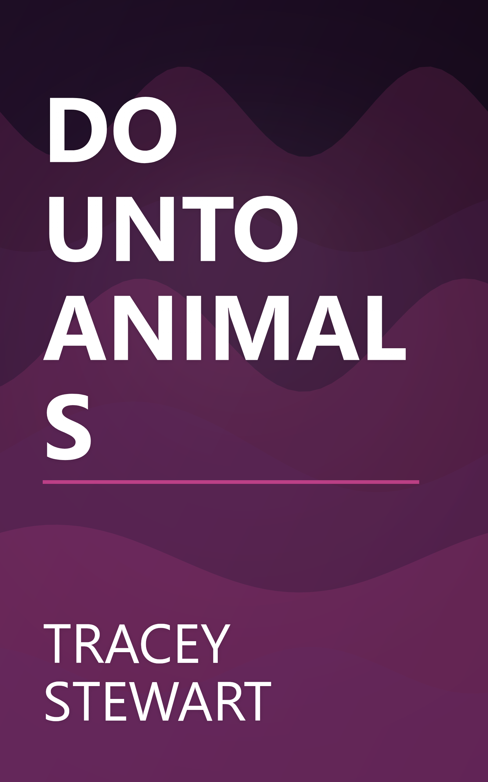 DO UNTO ANIMALS book cover