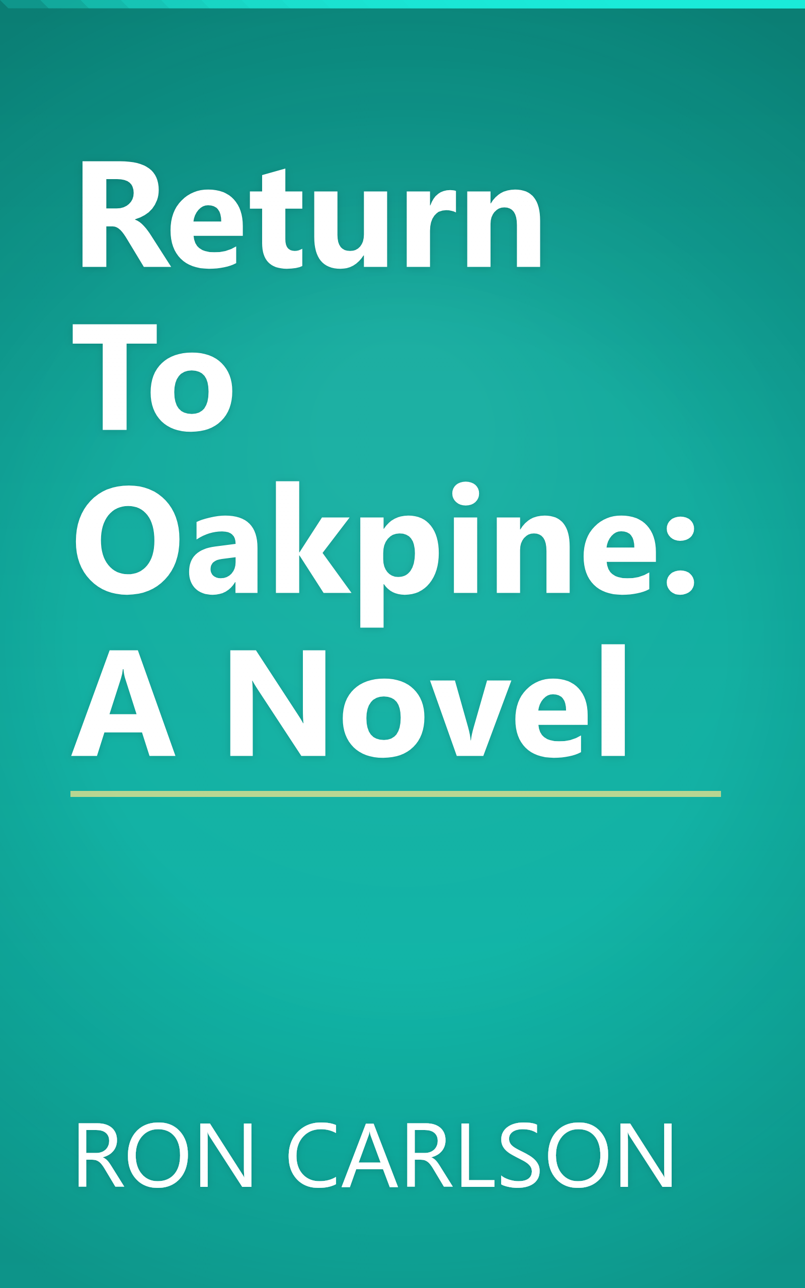 Return To Oakpine: A Novel book cover