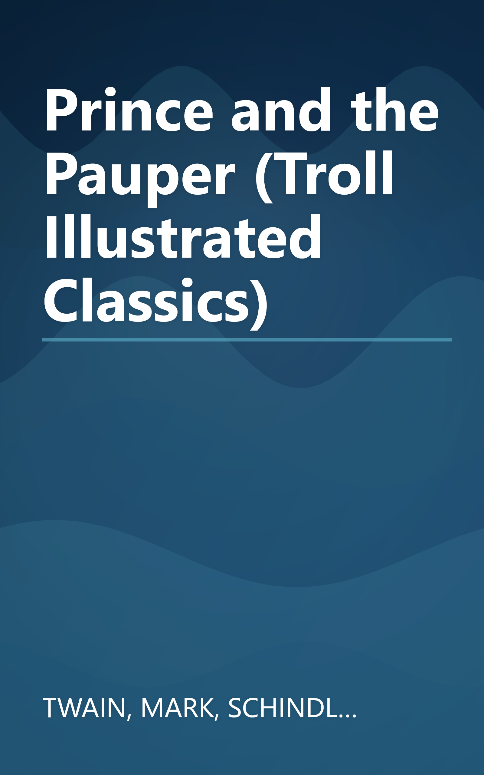 Prince and the Pauper (Troll Illustrated Classics) book cover