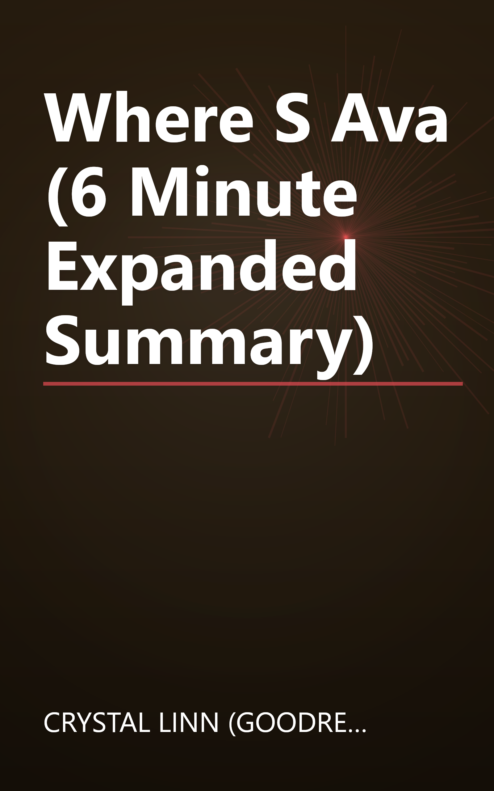Where S Ava (6 Minute   Expanded Summary) book cover