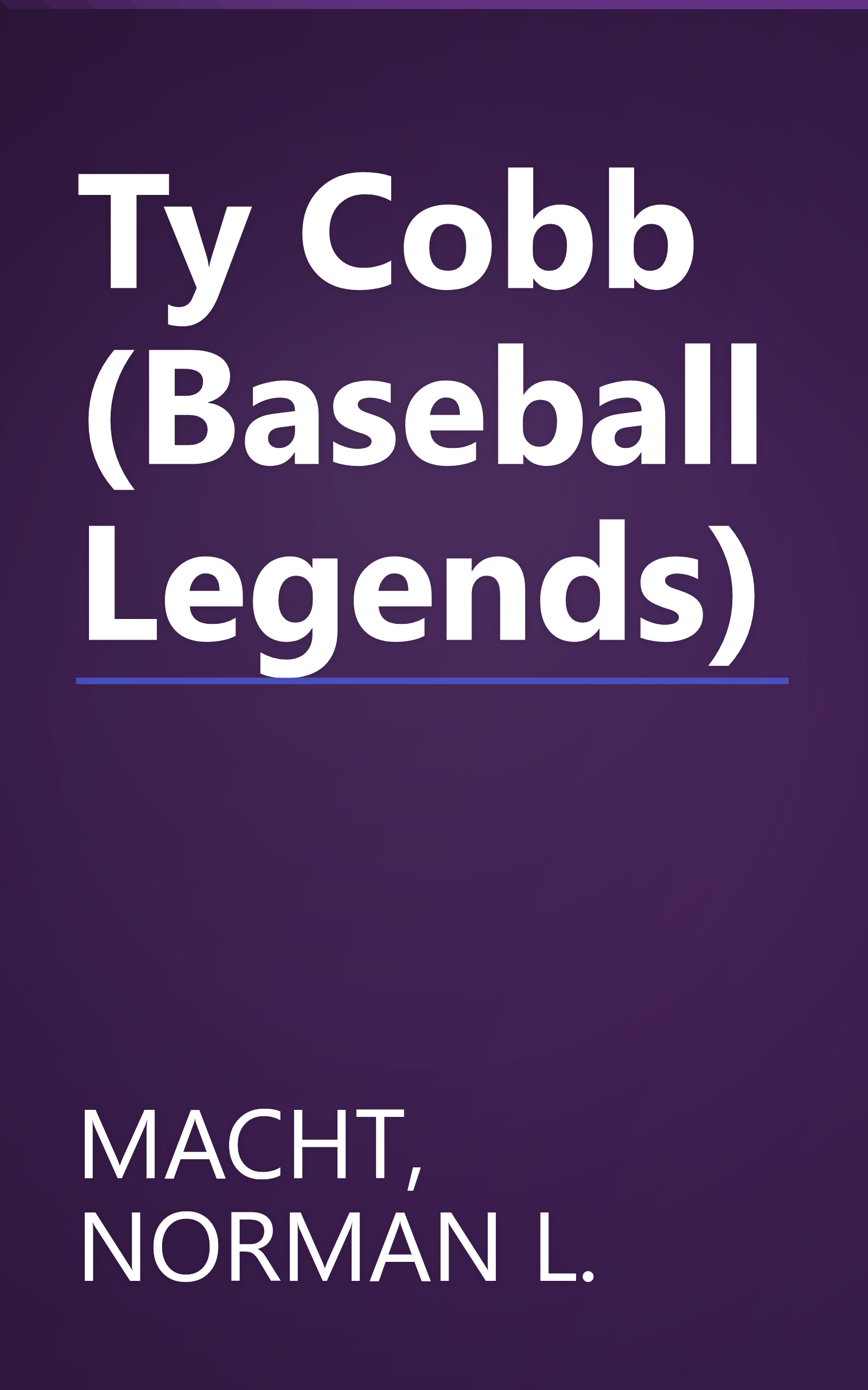 Ty Cobb (Baseball Legends) book cover