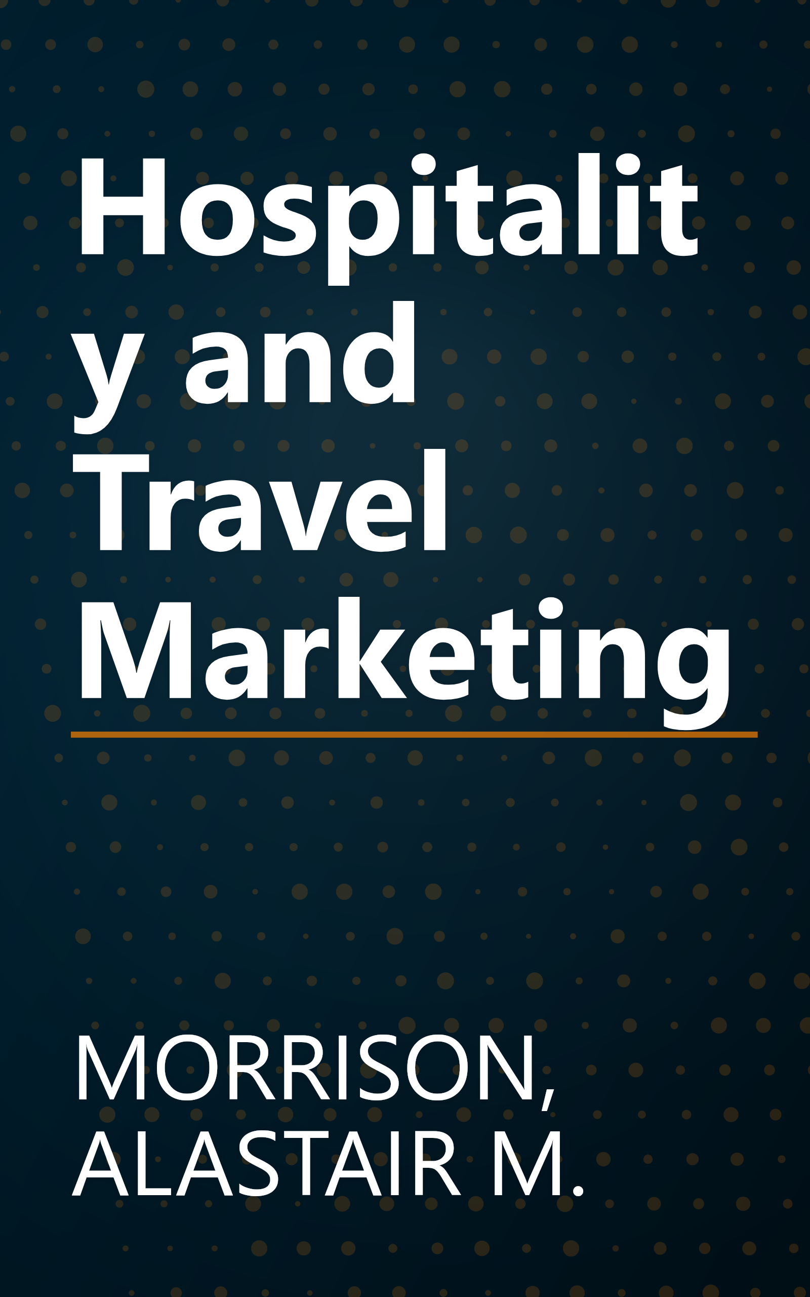 Hospitality and Travel Marketing book cover