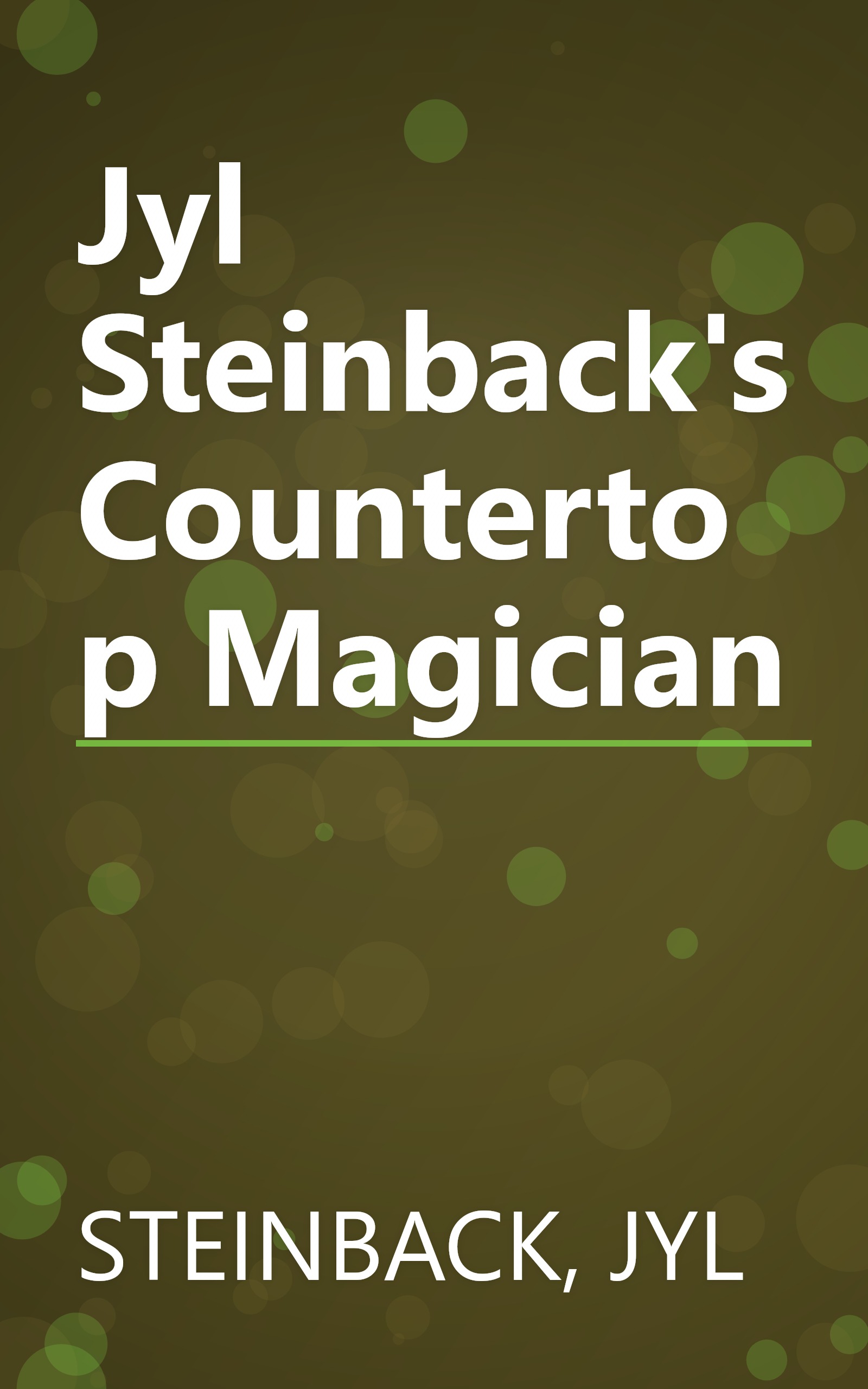 Jyl Steinback's Countertop Magician book cover