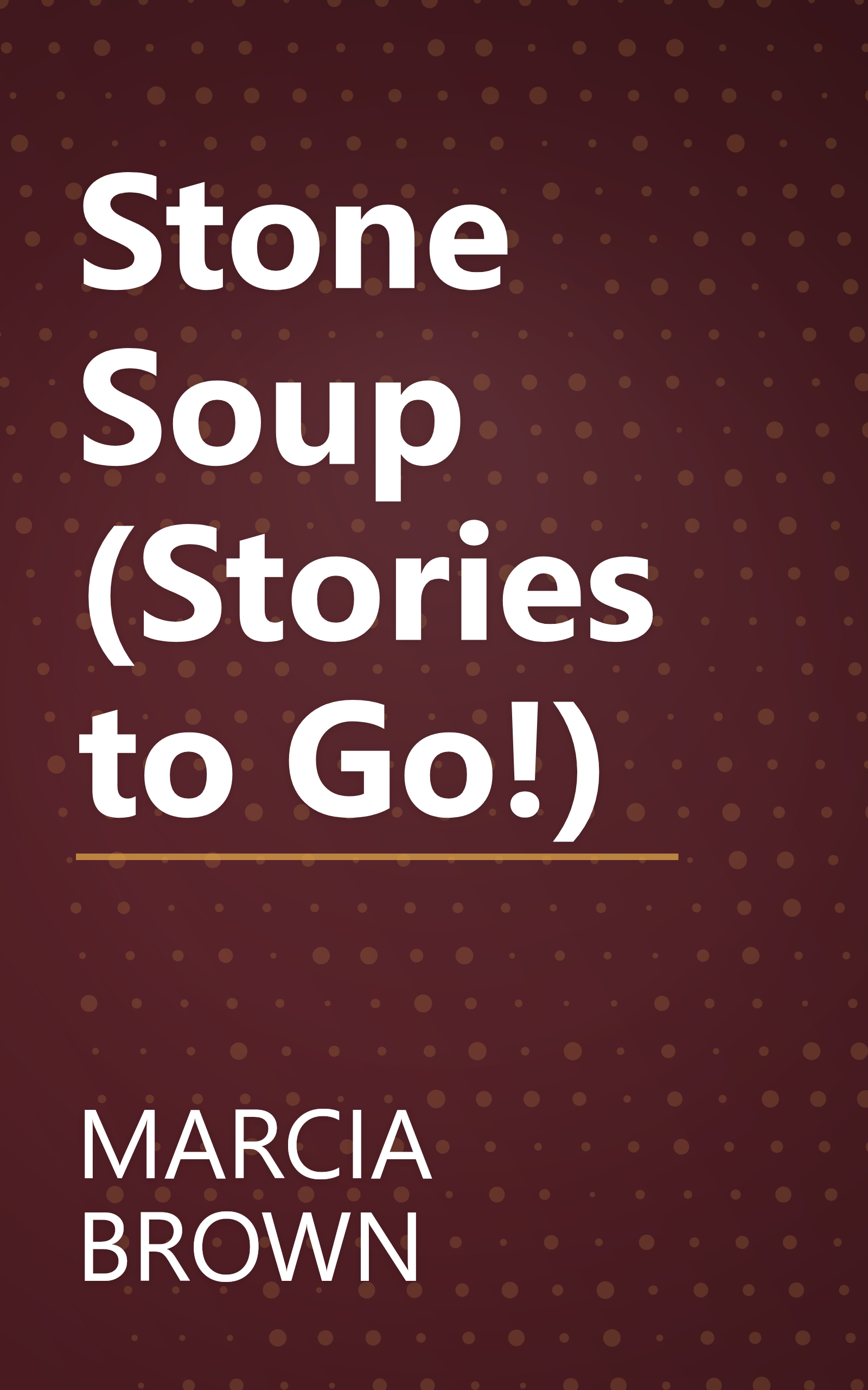 Stone Soup (Stories to Go!) book cover