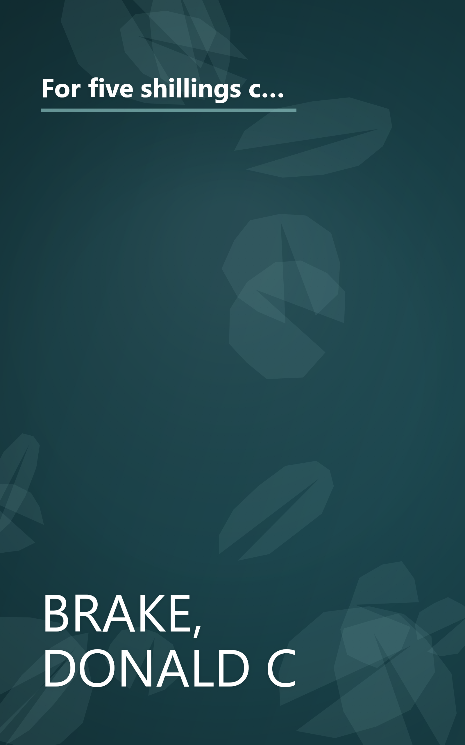 For five shillings current: The story of the Lutheran Church at Jerusalem (Funkstown), Washington County, Maryland, 1771-1983 book cover