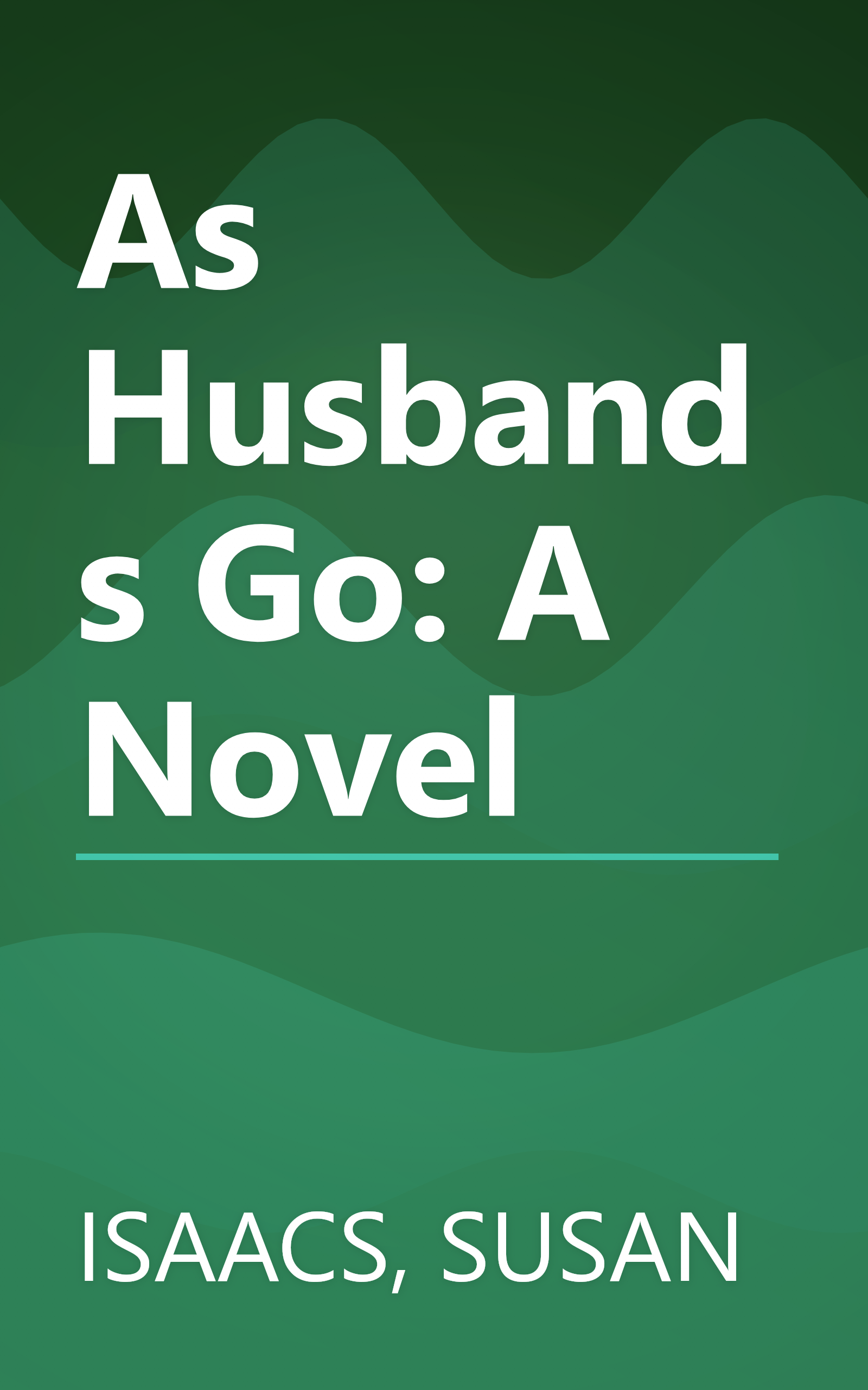 As Husbands Go: A Novel book cover