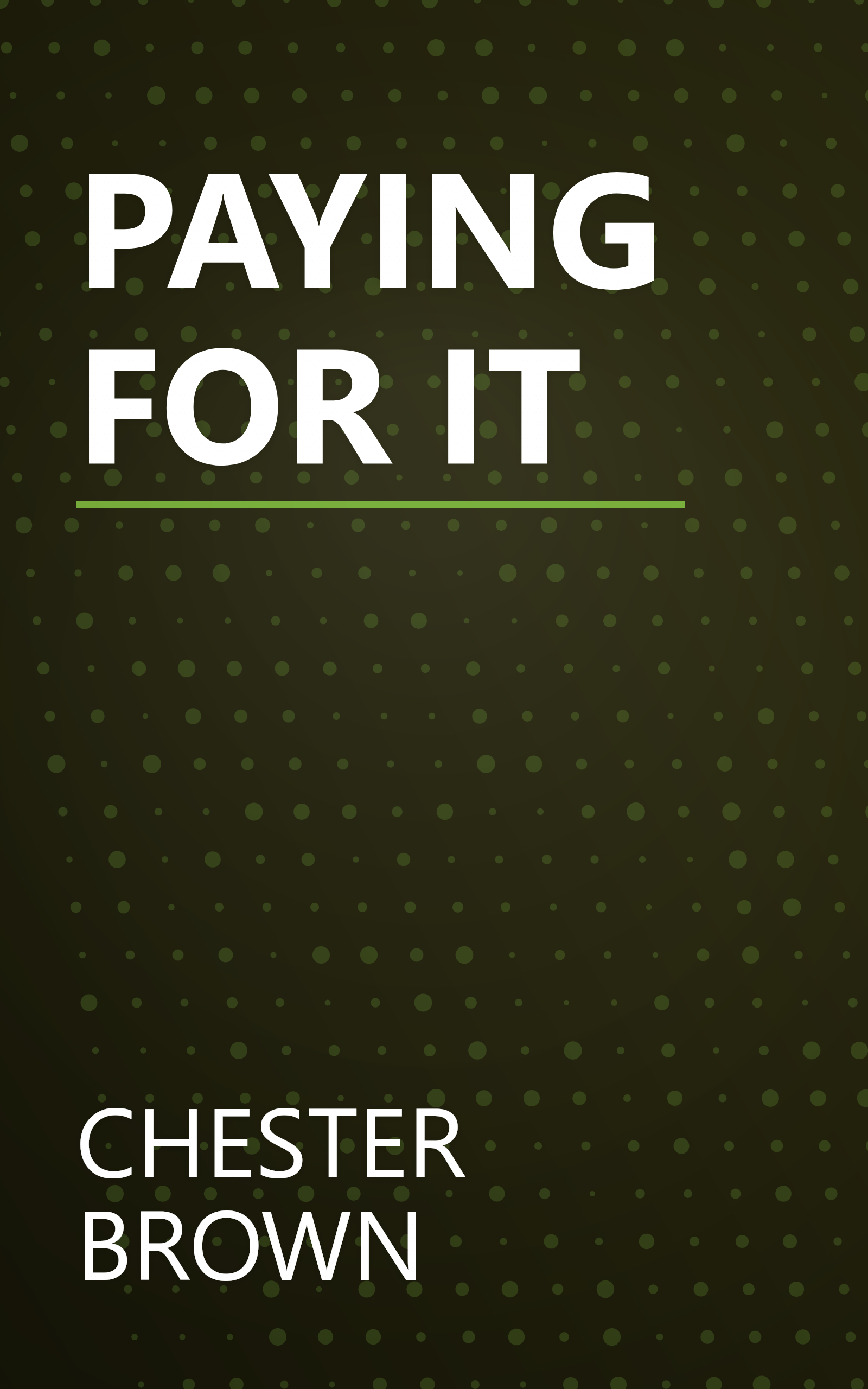 PAYING FOR IT book cover