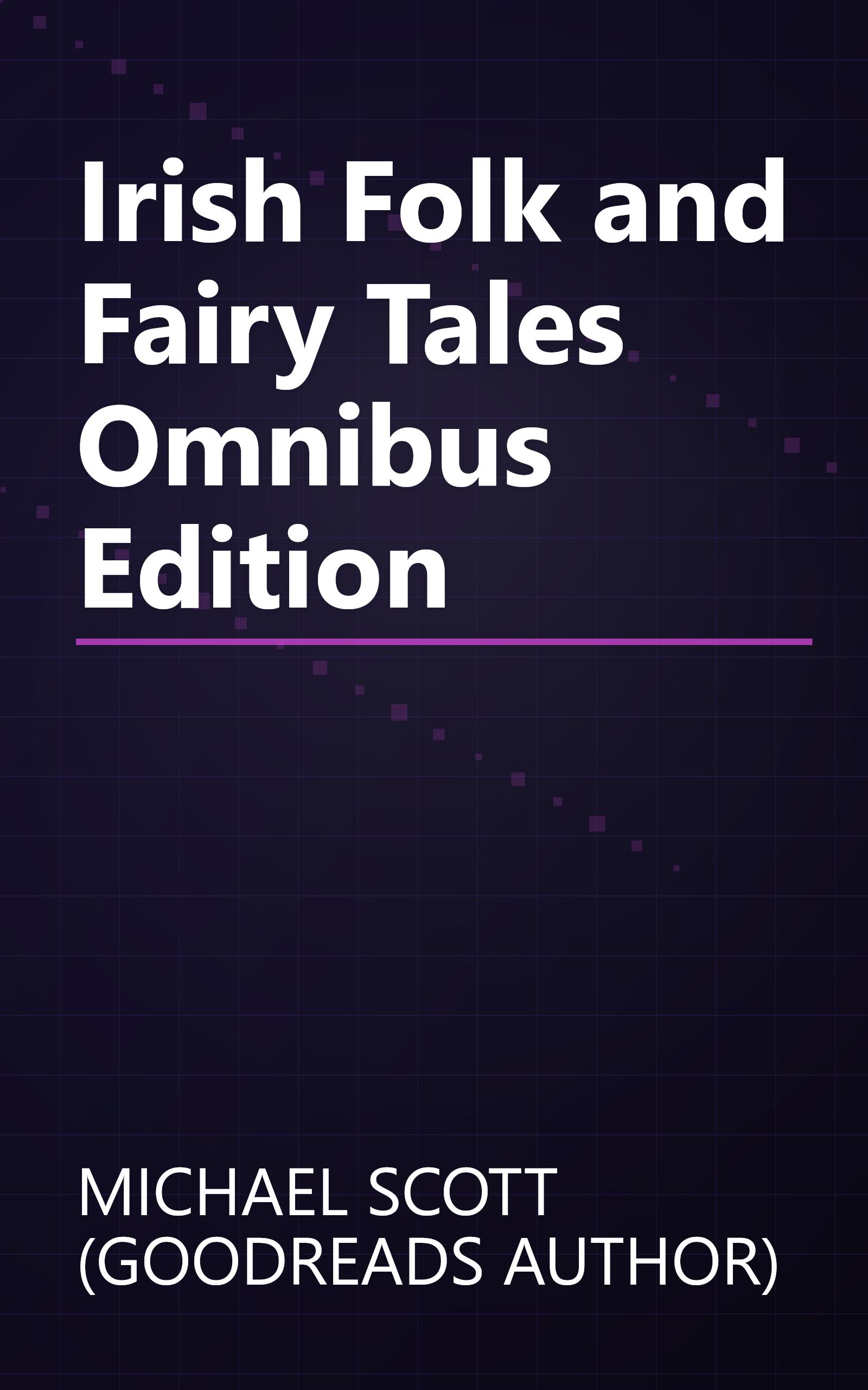 Irish Folk and Fairy Tales Omnibus Edition book cover