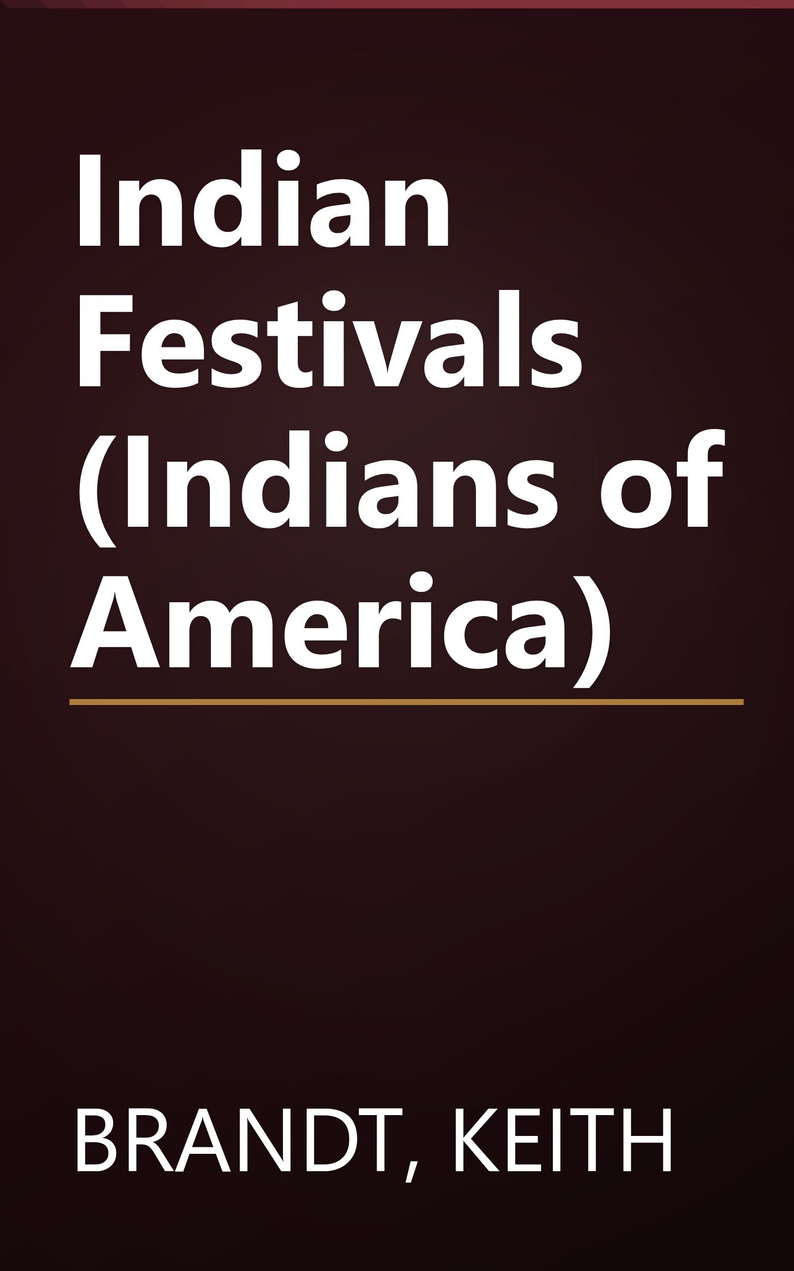 Indian Festivals (Indians of America) book cover