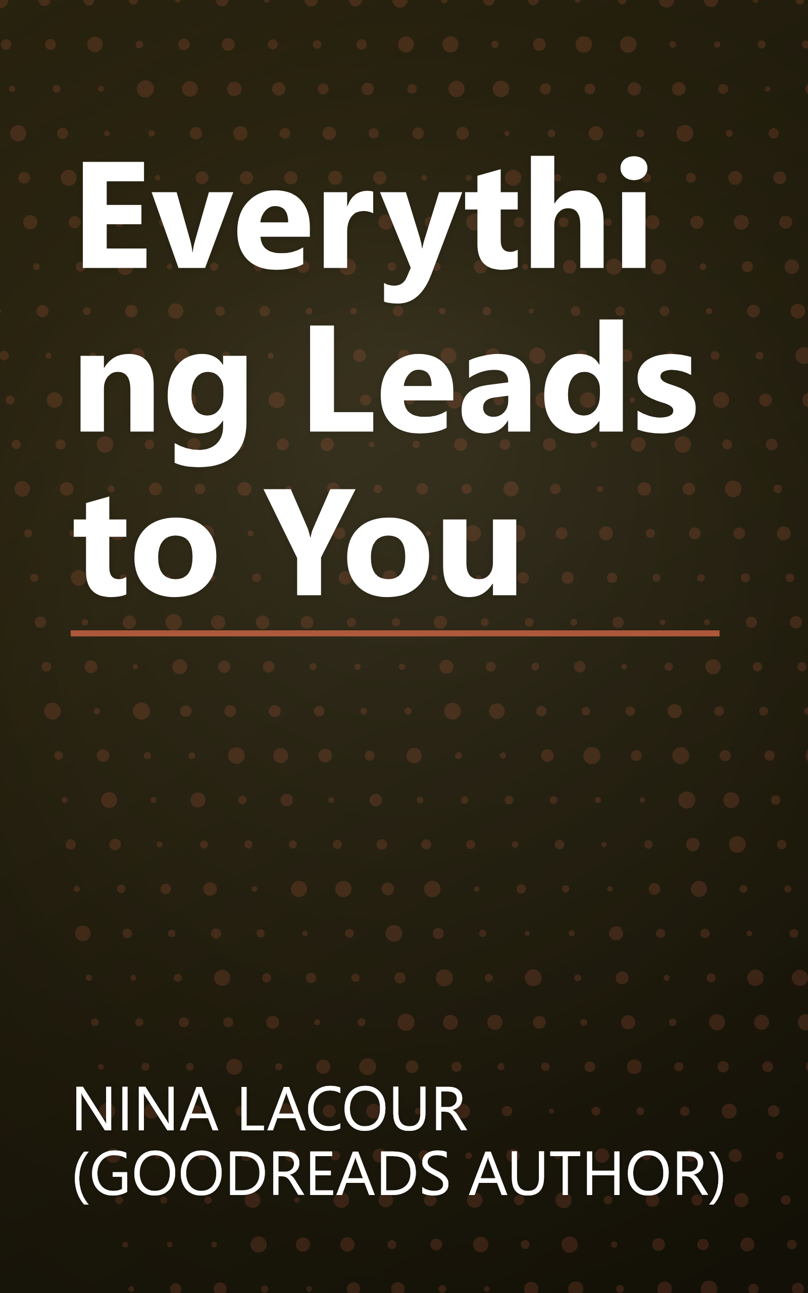 Everything Leads to You book cover