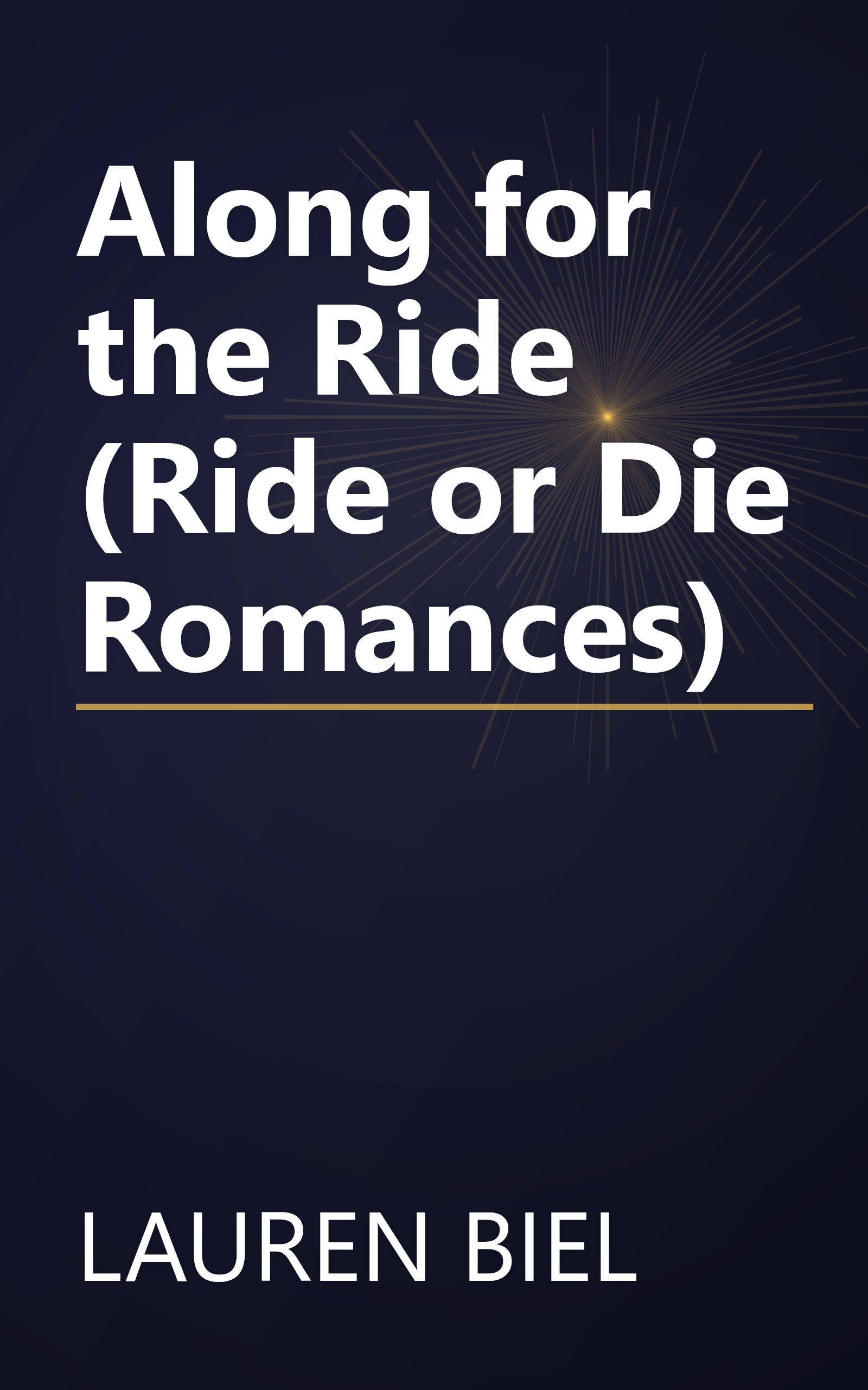 Along for the Ride (Ride or Die Romances) book cover