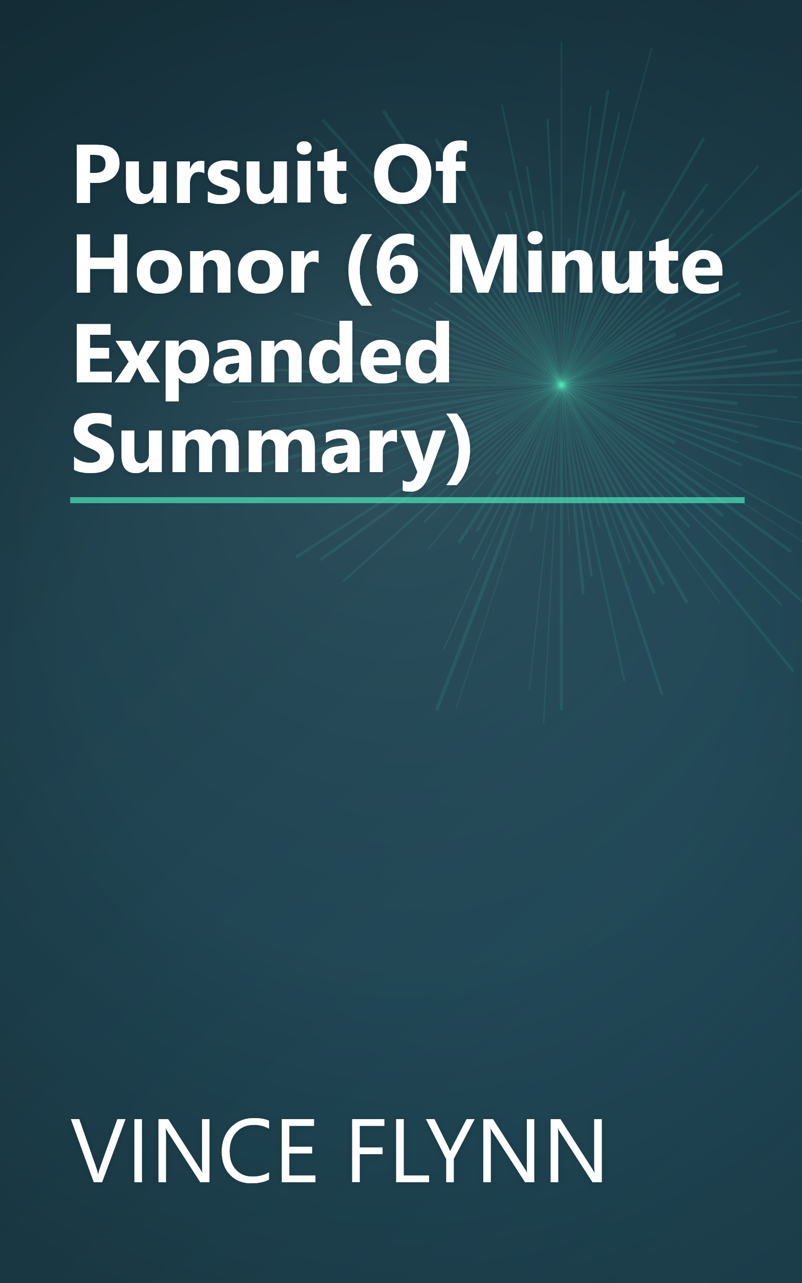 Pursuit Of Honor (6 Minute   Expanded Summary) book cover