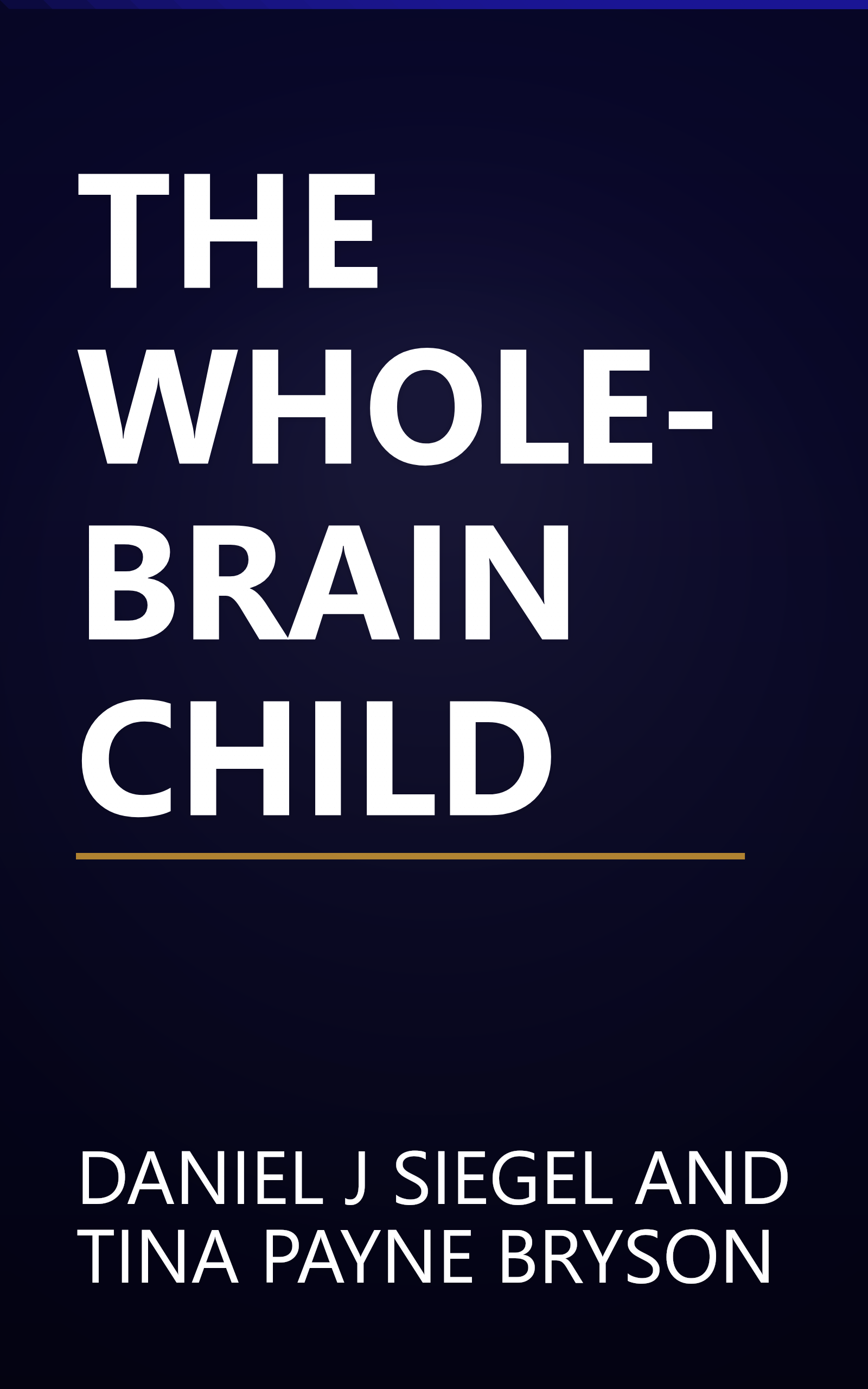 THE WHOLE-BRAIN CHILD book cover