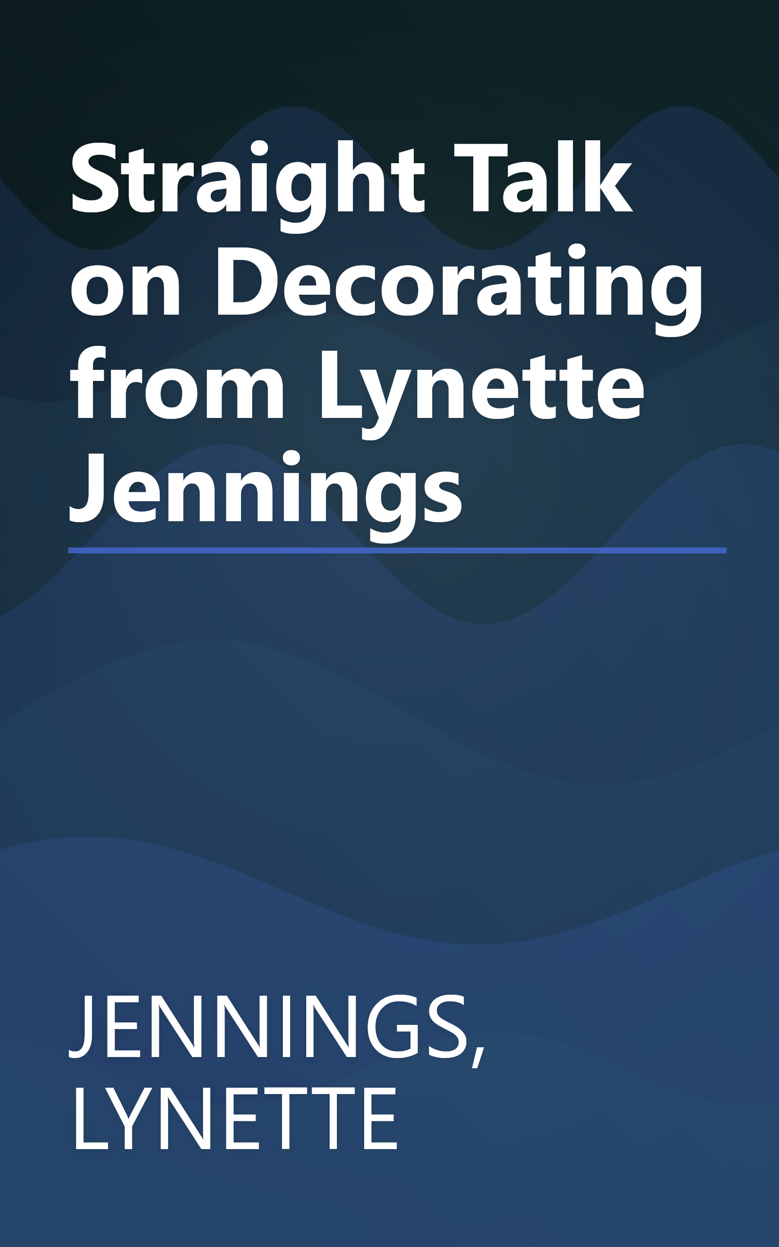 Straight Talk on Decorating from Lynette Jennings book cover
