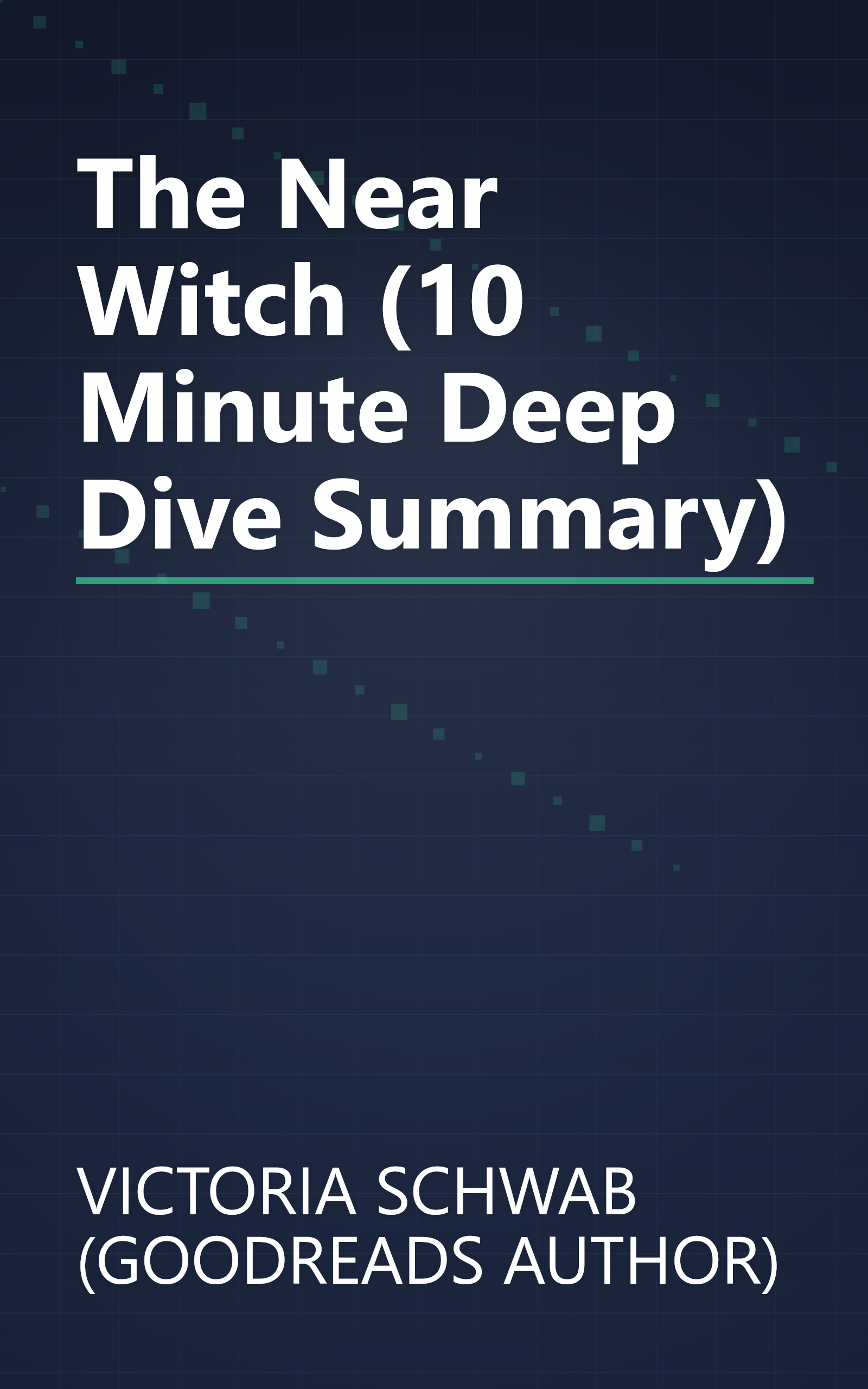The Near Witch (10 Minute   Deep Dive Summary) book cover