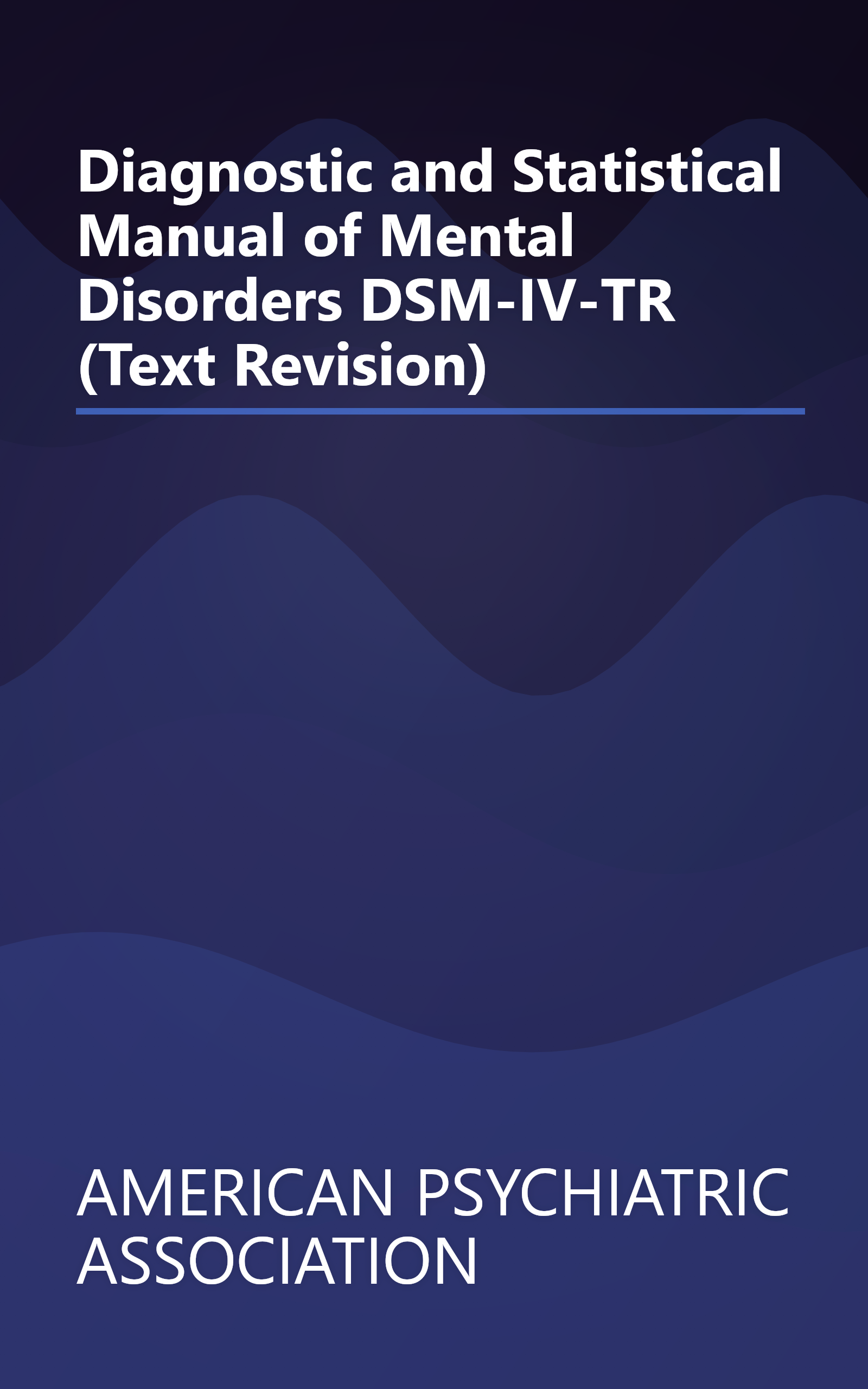 Diagnostic and Statistical Manual of Mental Disorders DSM-IV-TR (Text Revision) book cover