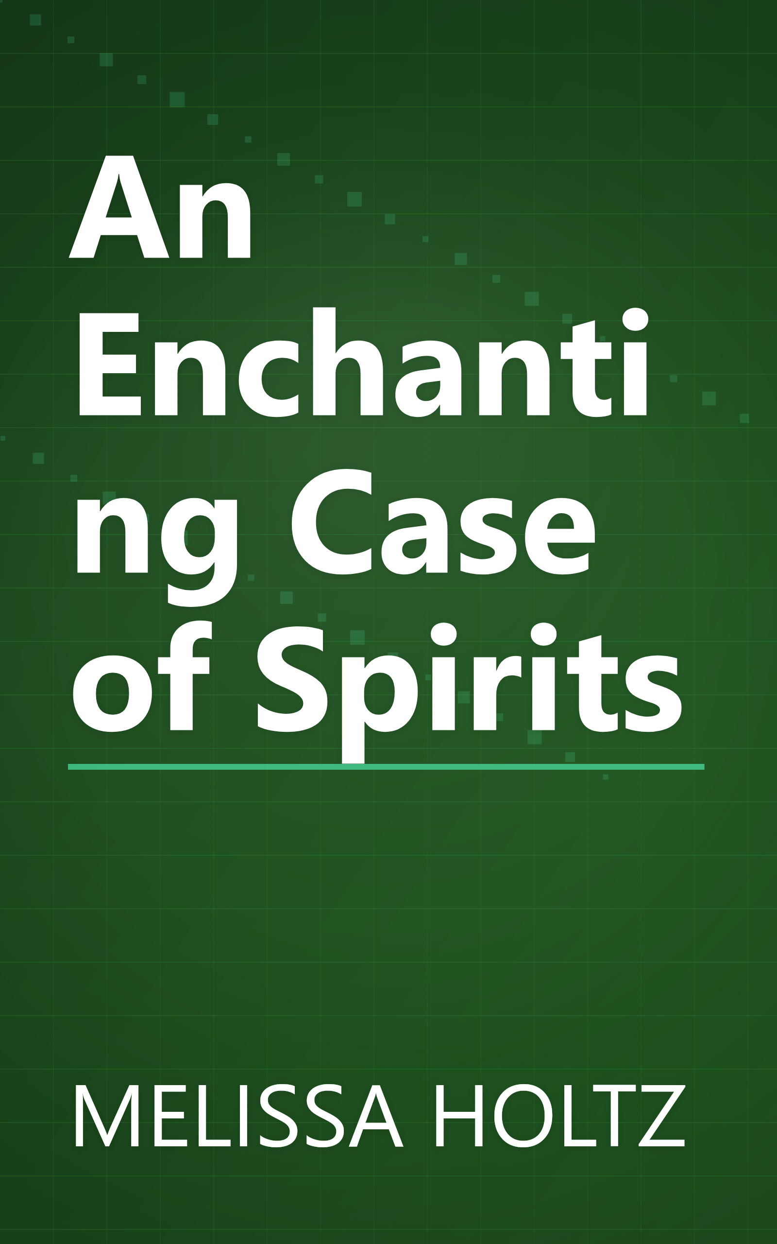 An Enchanting Case of Spirits book cover