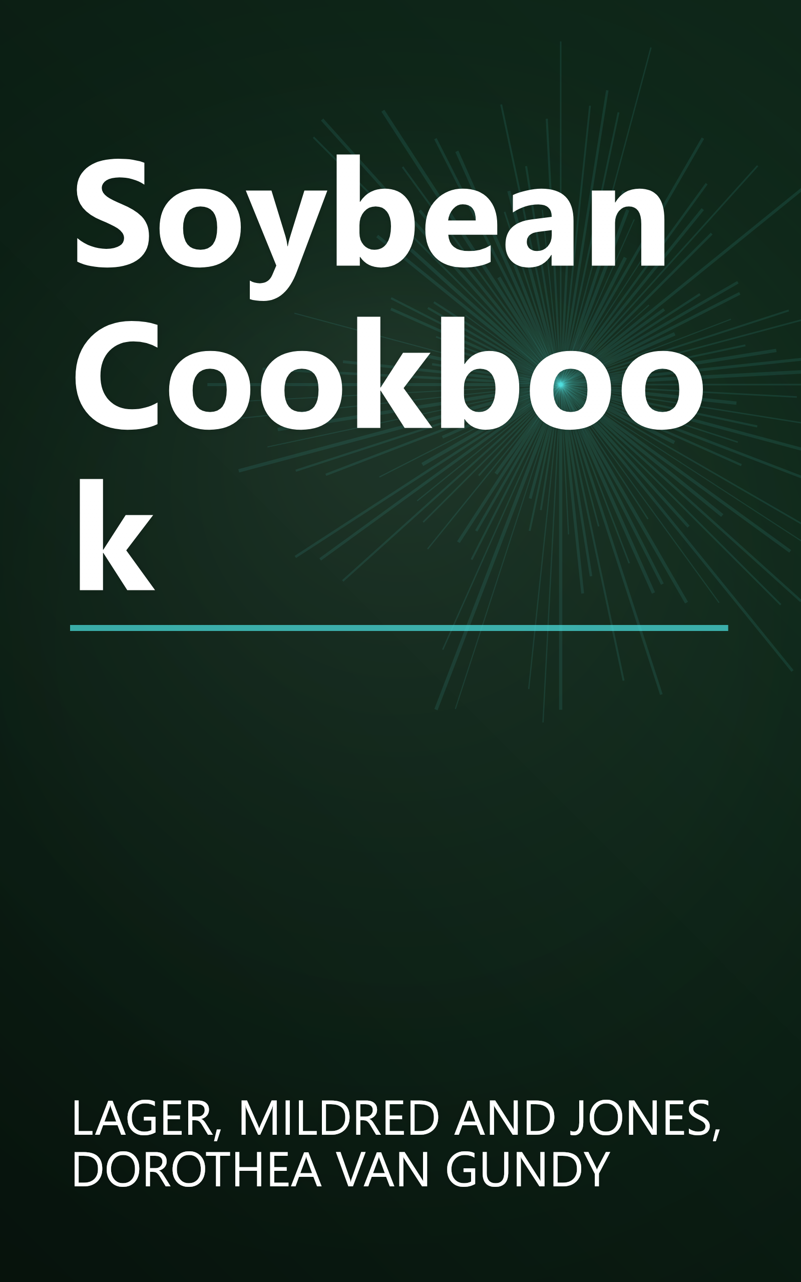 Soybean Cookbook book cover