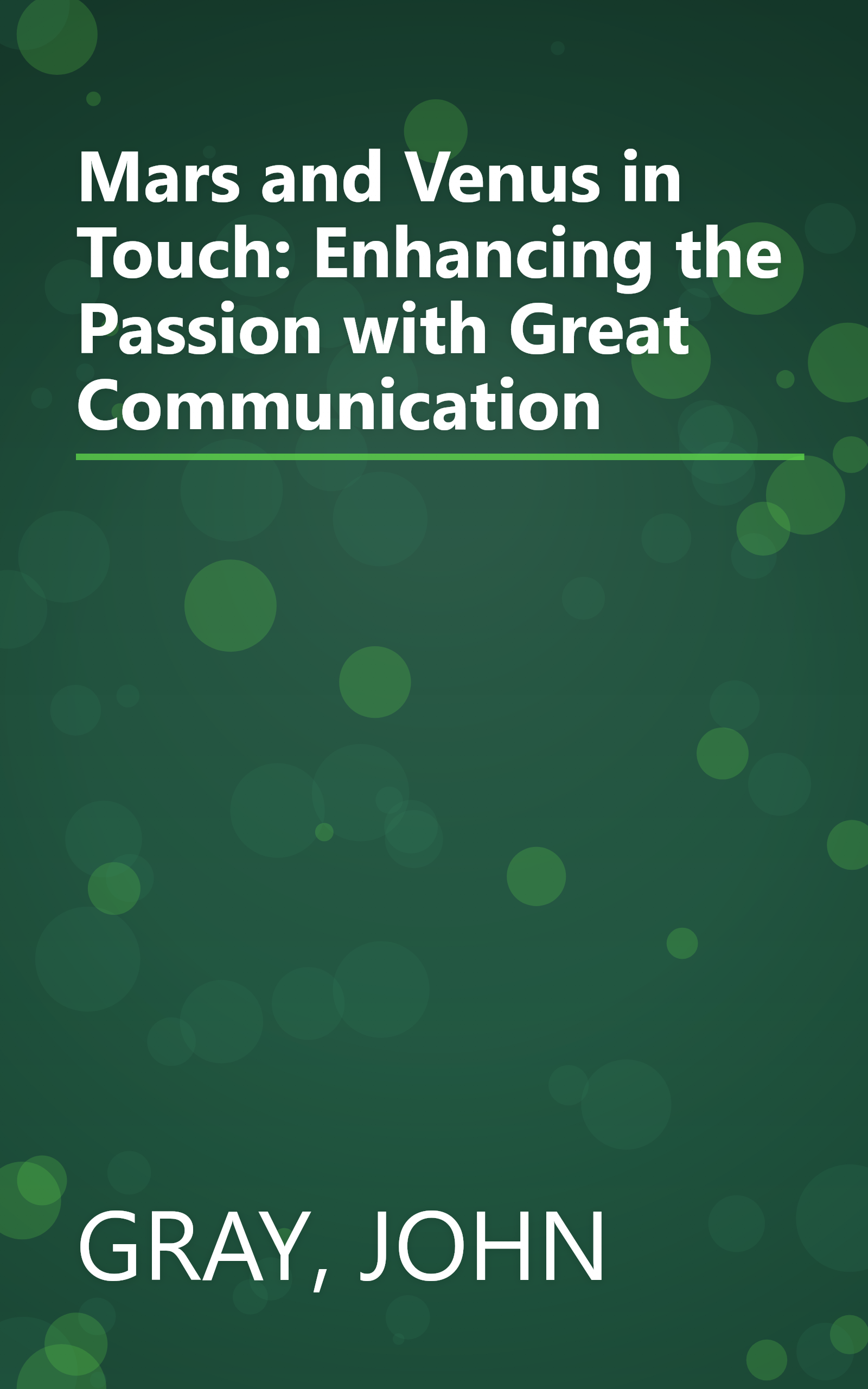 Mars and Venus in Touch: Enhancing the Passion with Great Communication book cover