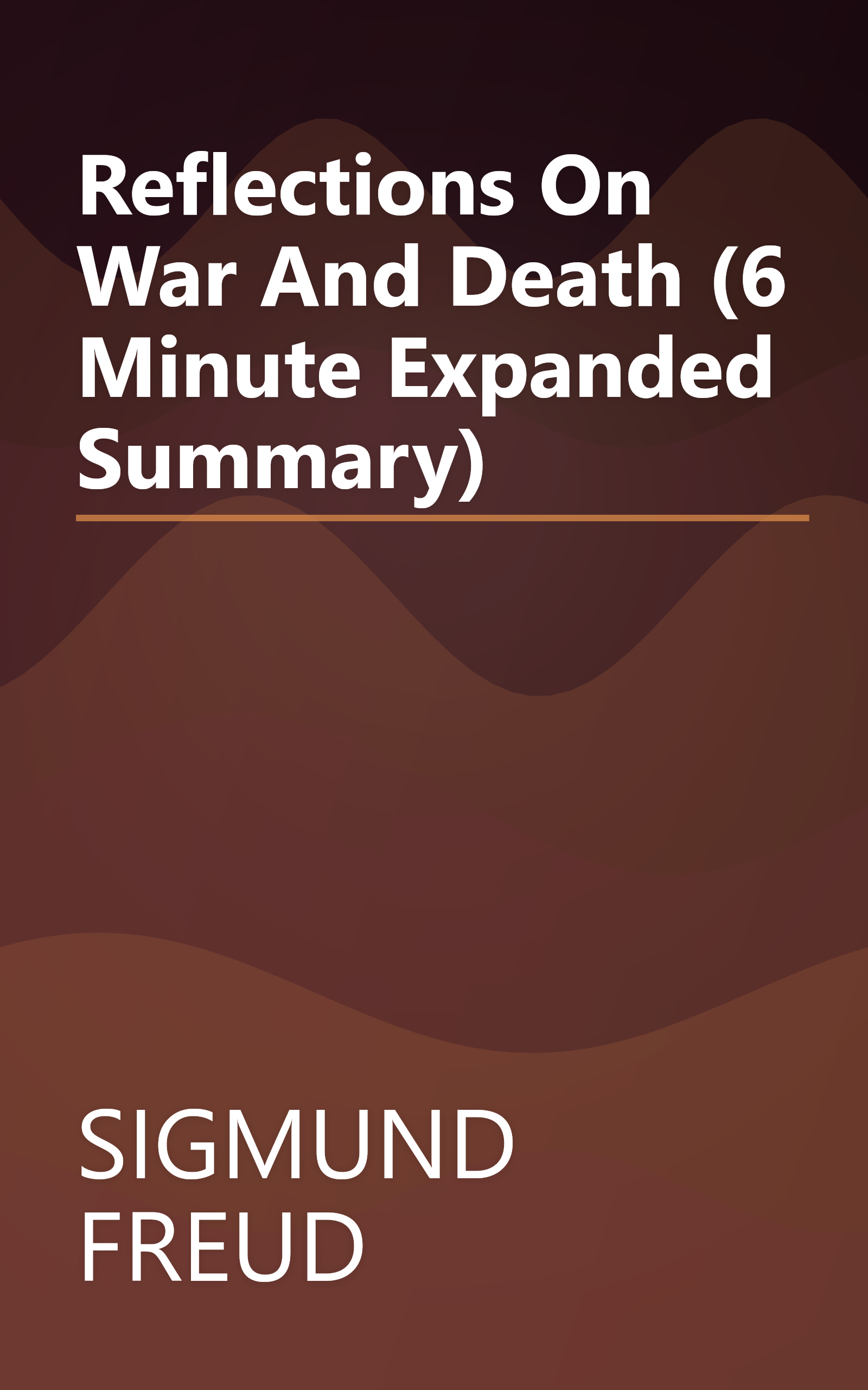 Reflections On War And Death (6 Minute   Expanded Summary) book cover