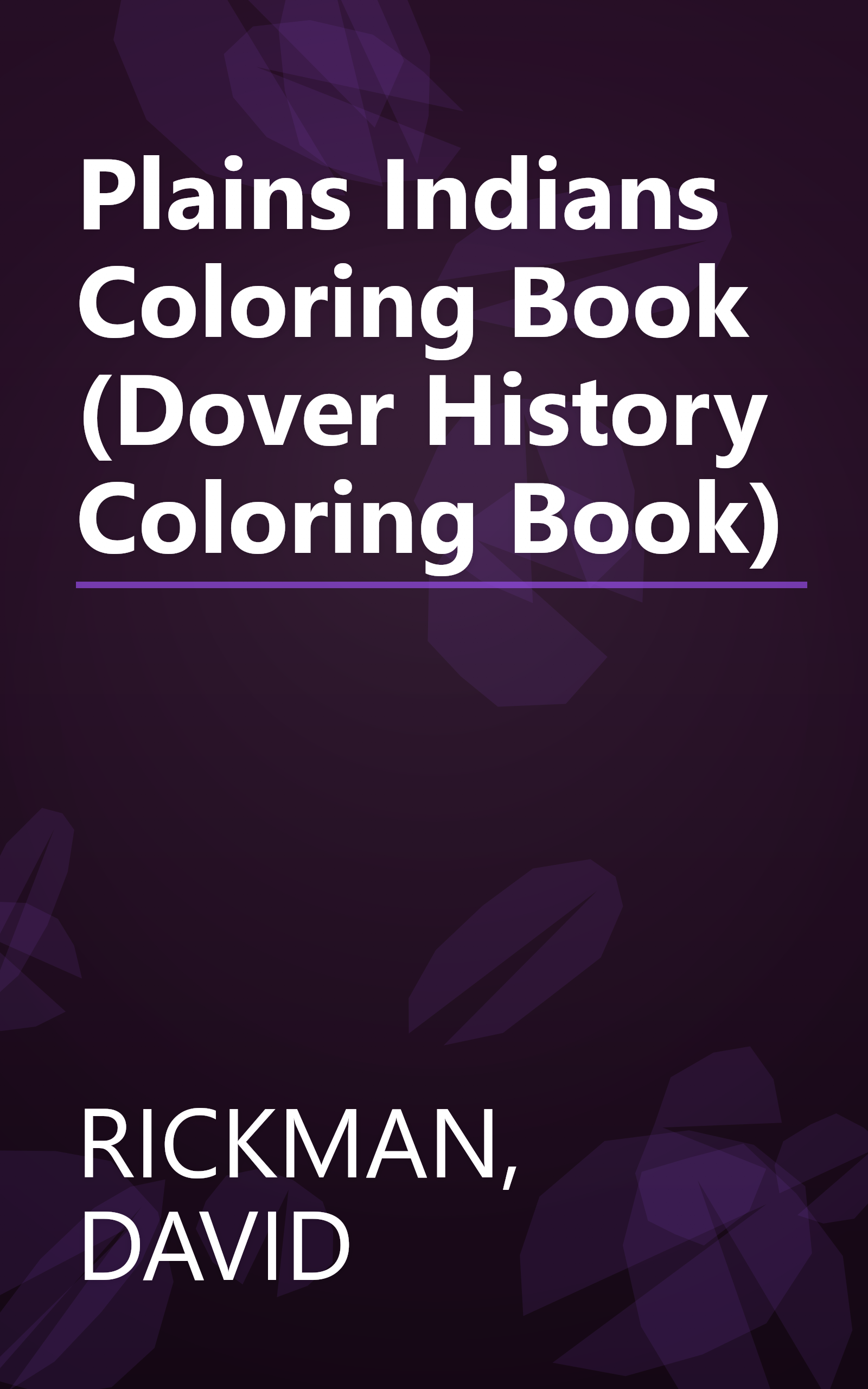 Plains Indians Coloring Book (Dover History Coloring Book) book cover