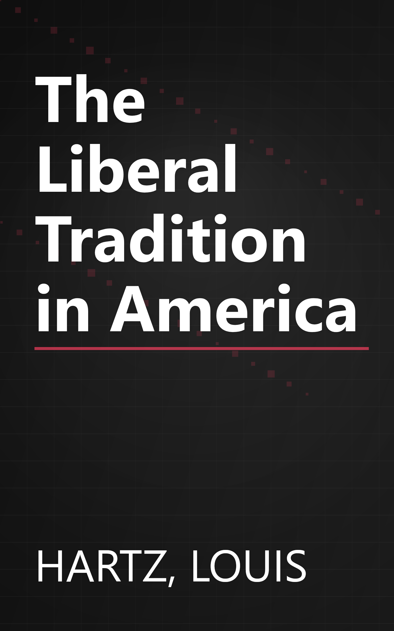 The Liberal Tradition in America book cover