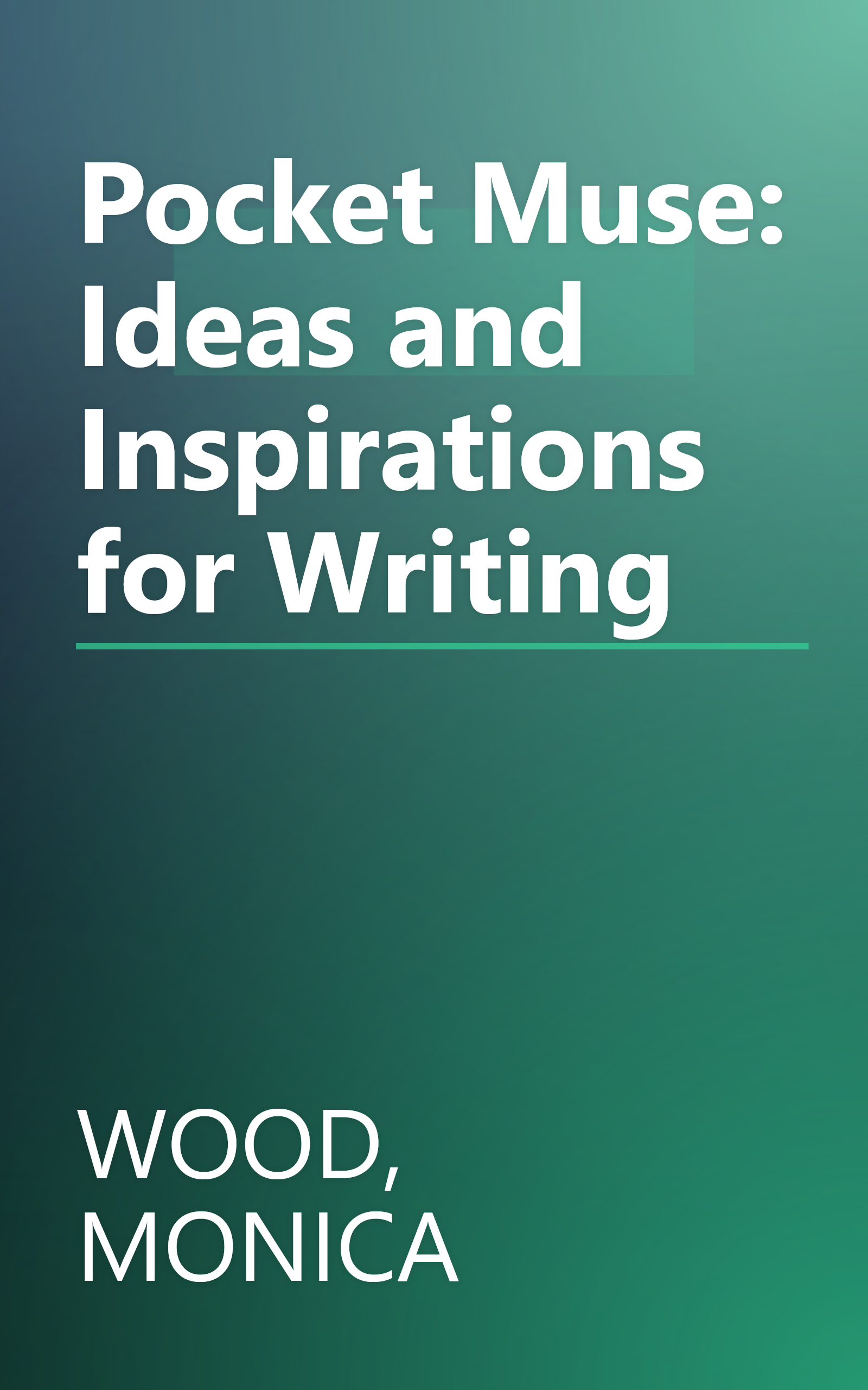 Pocket Muse: Ideas and Inspirations for Writing book cover