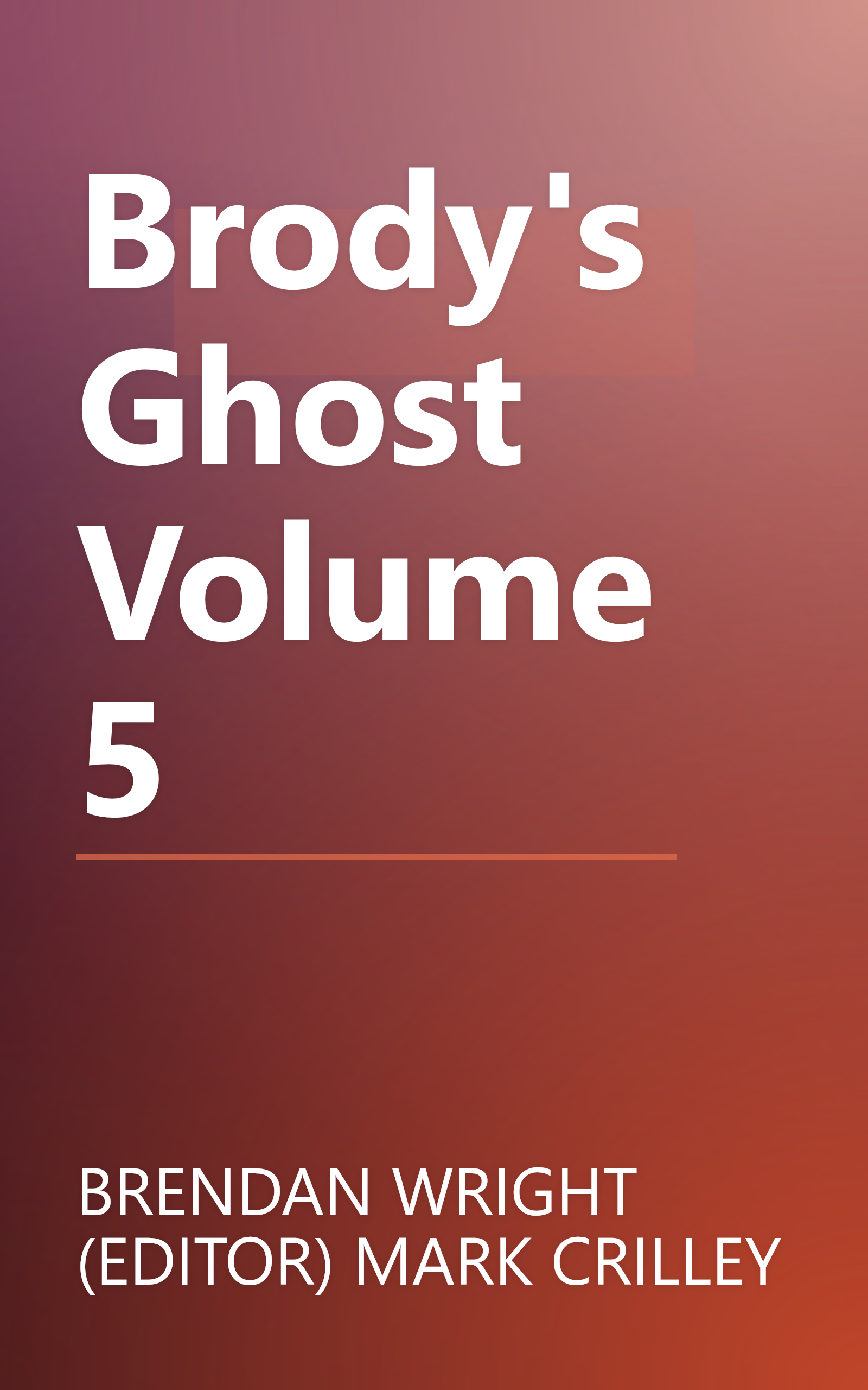 Brody's Ghost Volume 5 book cover