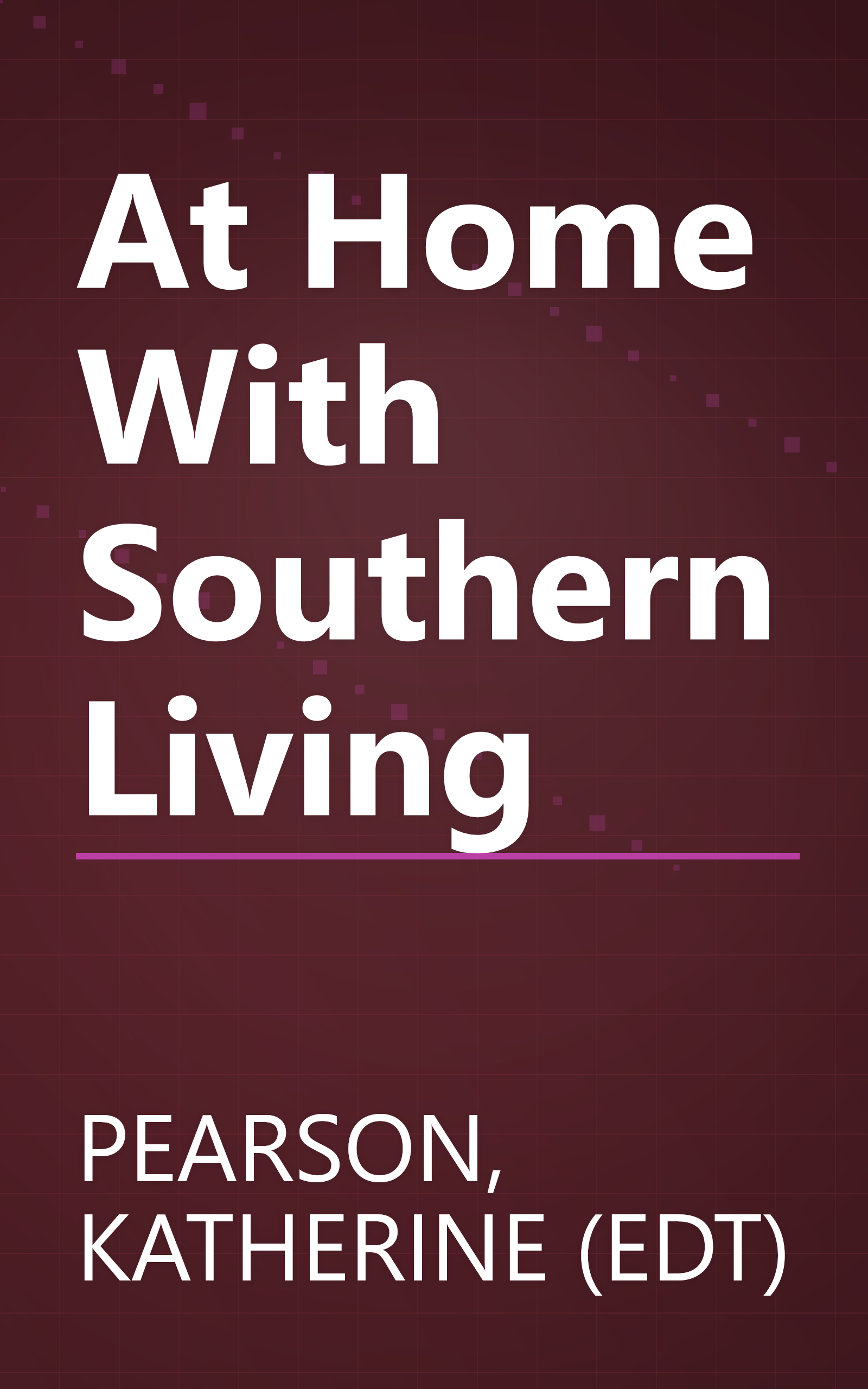 At Home With Southern Living book cover