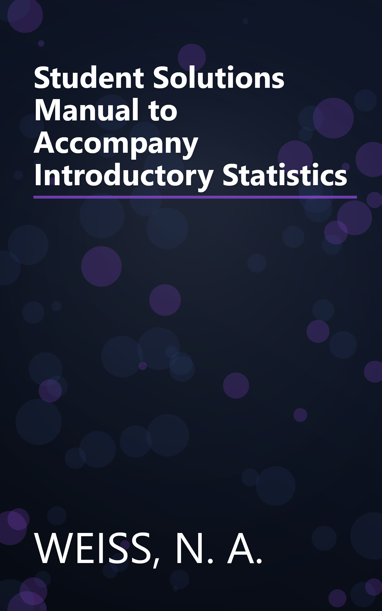 Student Solutions Manual to Accompany Introductory Statistics book cover