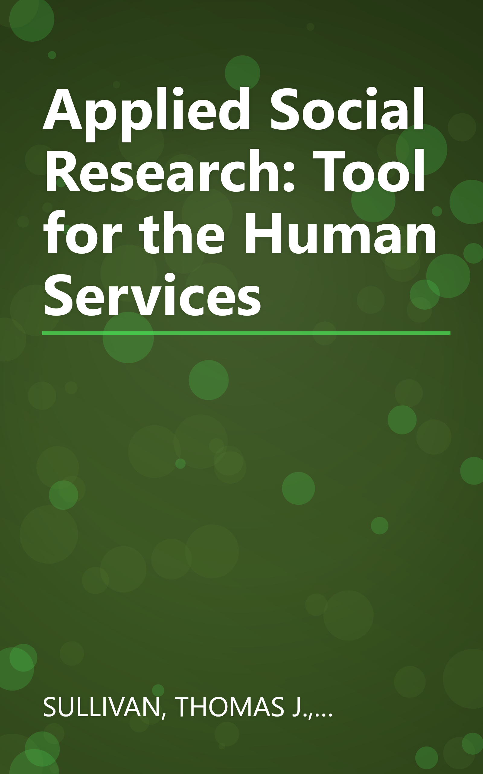 Applied Social Research: Tool for the Human Services book cover