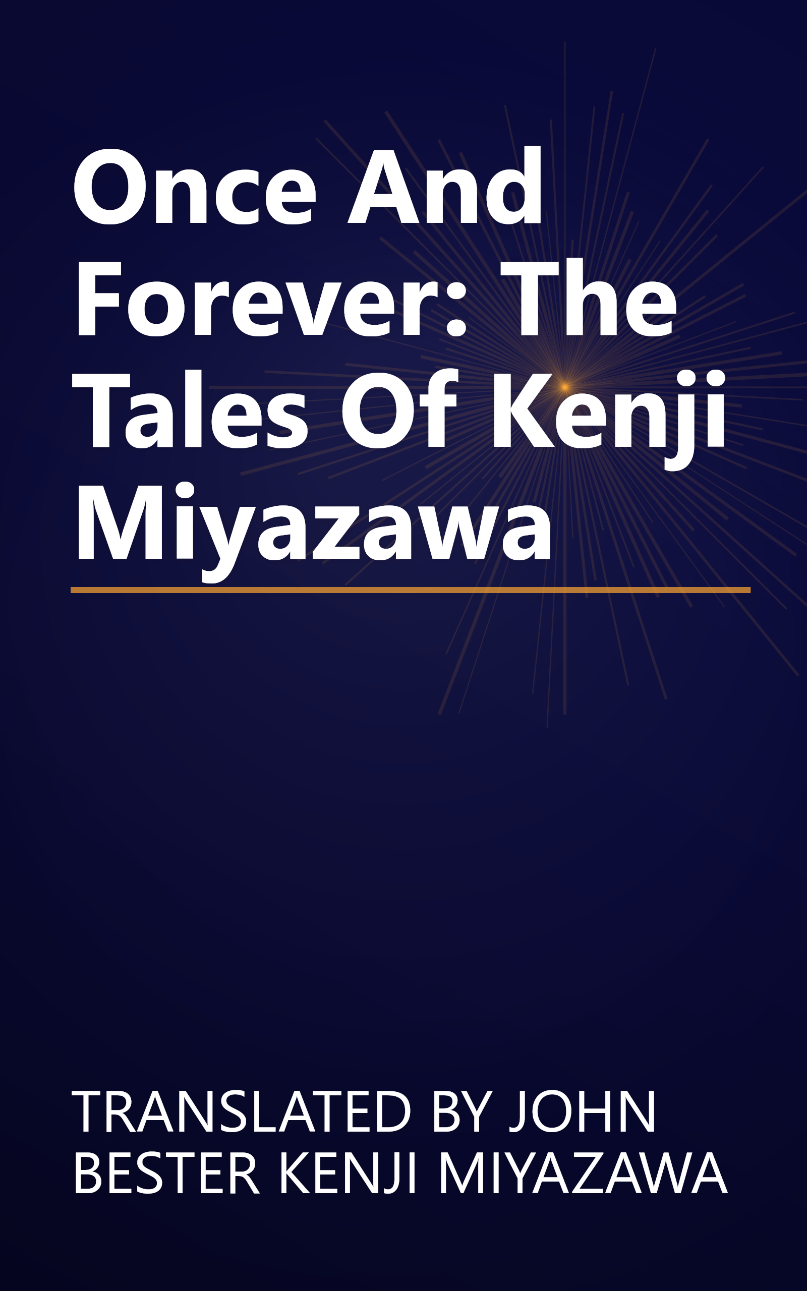 Once And Forever: The Tales Of Kenji Miyazawa book cover
