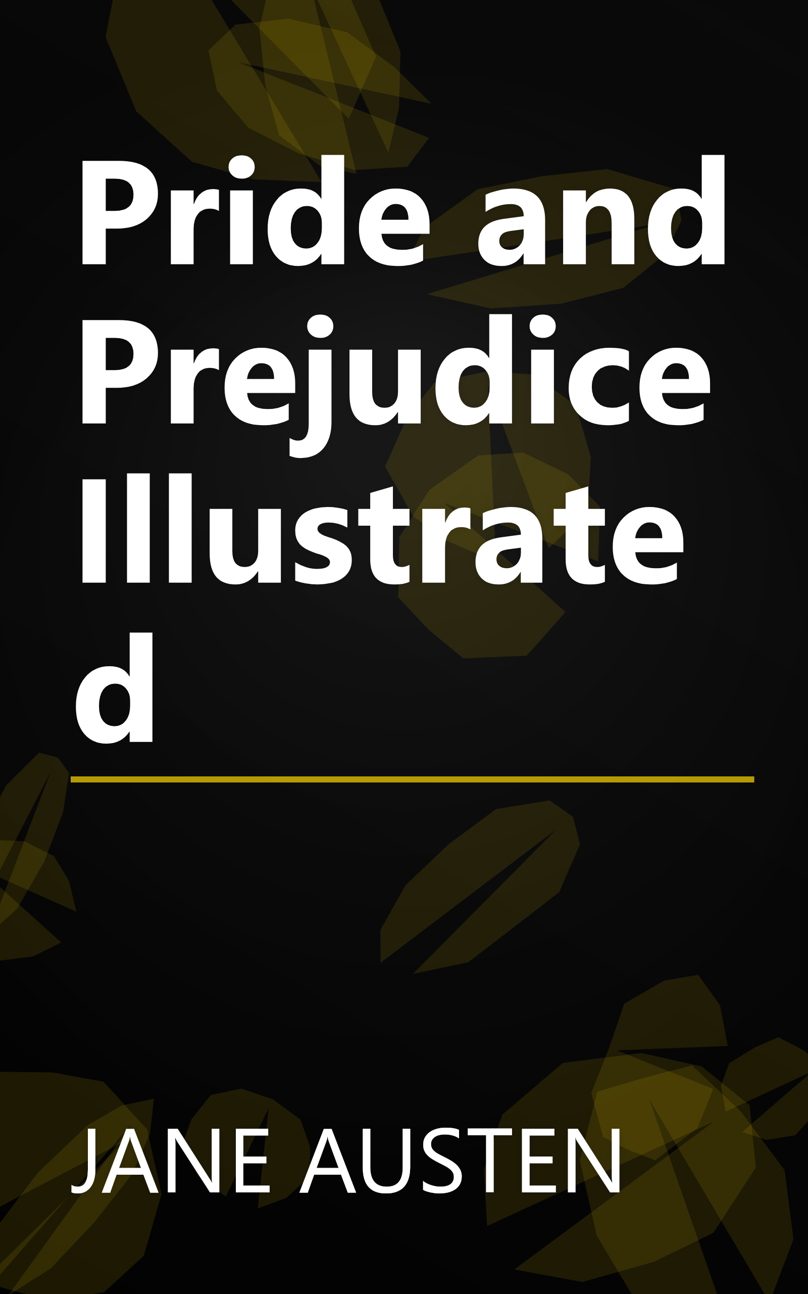 Pride and Prejudice Illustrated book cover
