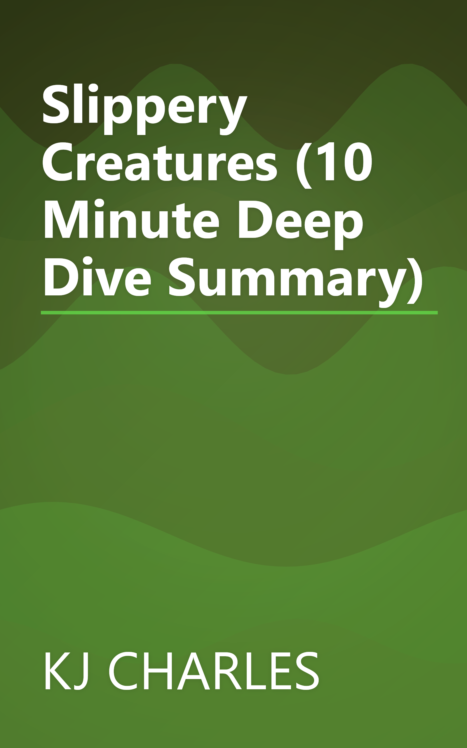Slippery Creatures (10 Minute   Deep Dive Summary) book cover