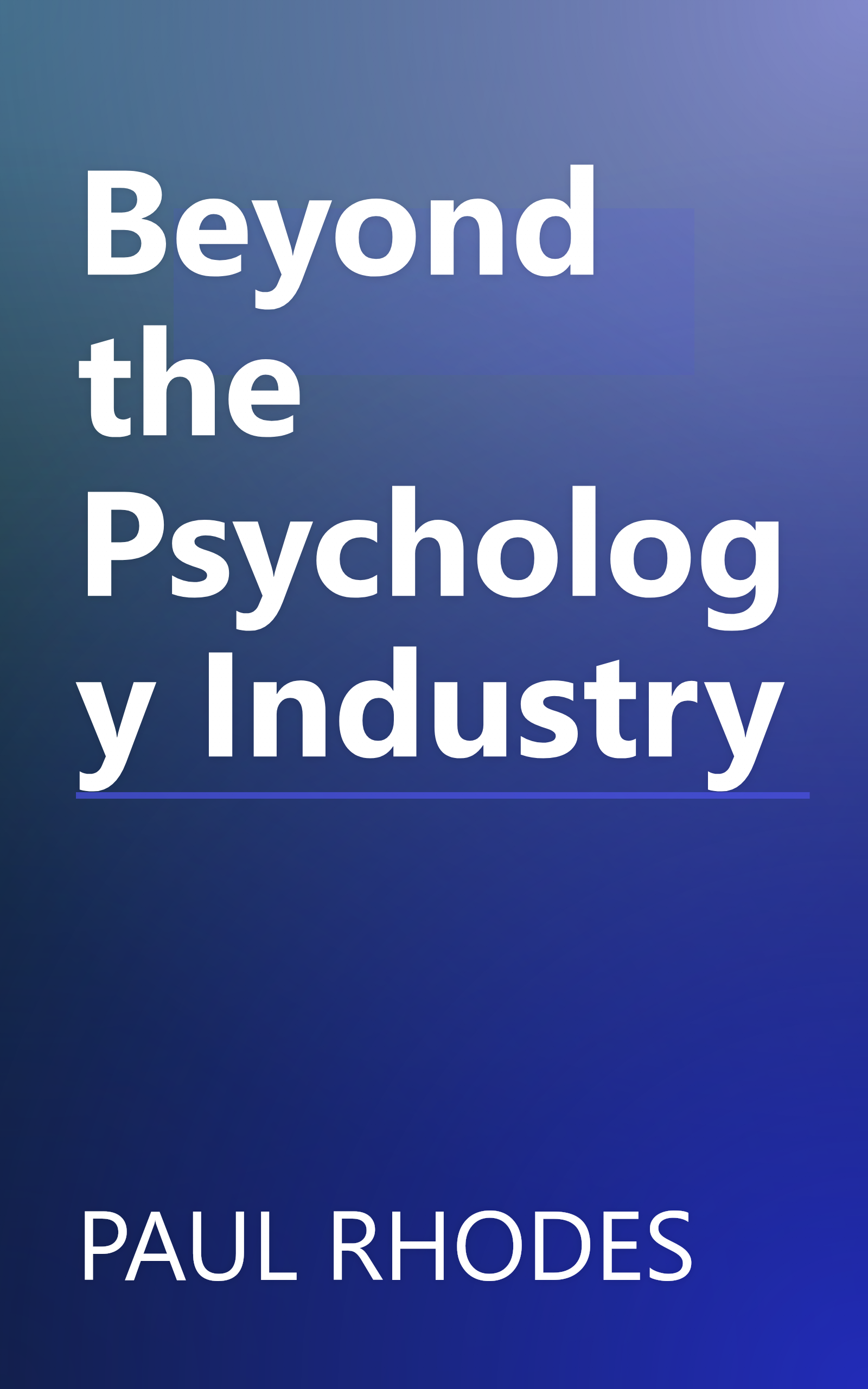 Beyond the Psychology Industry book cover