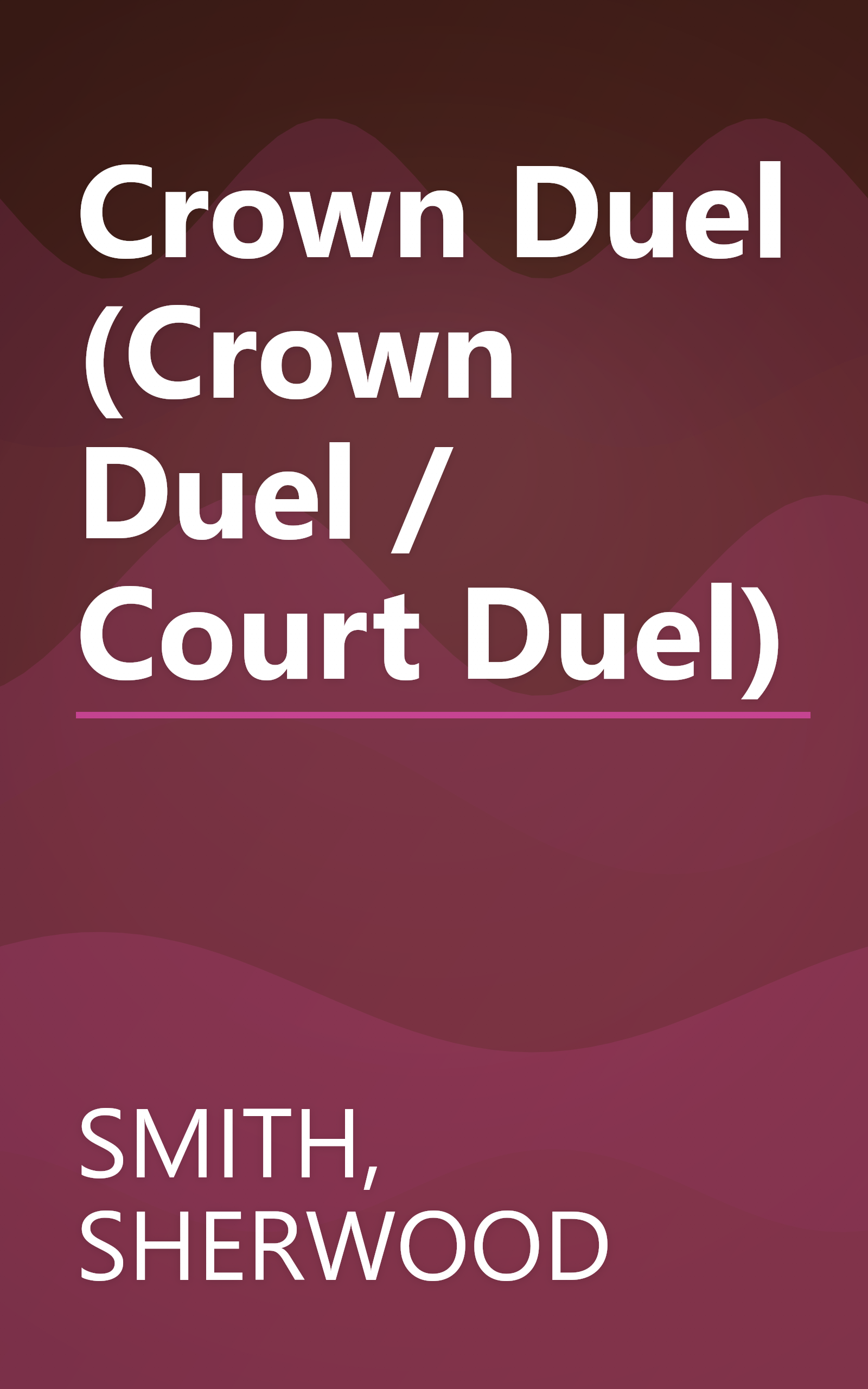Crown Duel (Crown Duel / Court Duel) book cover