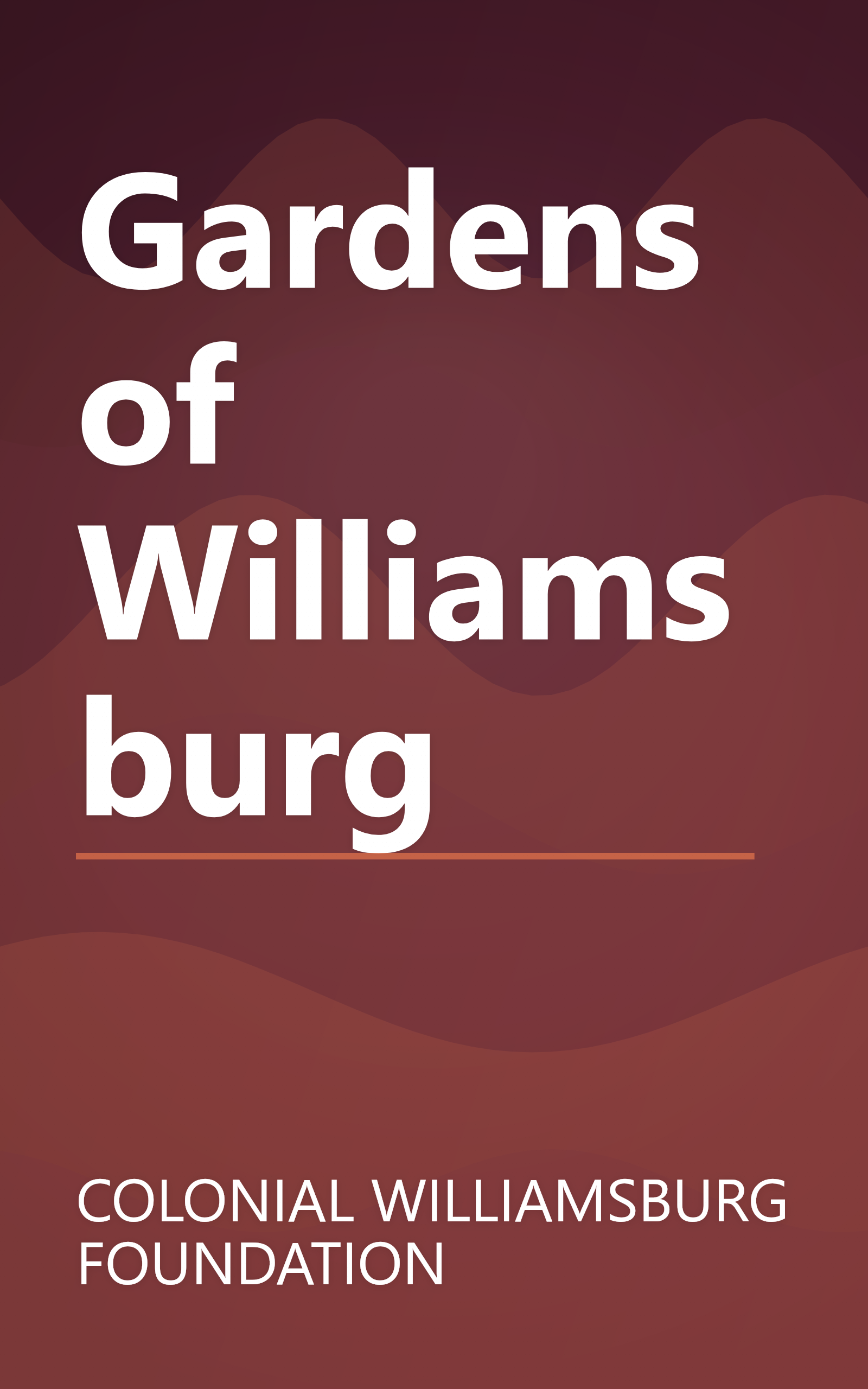 Gardens of Williamsburg book cover