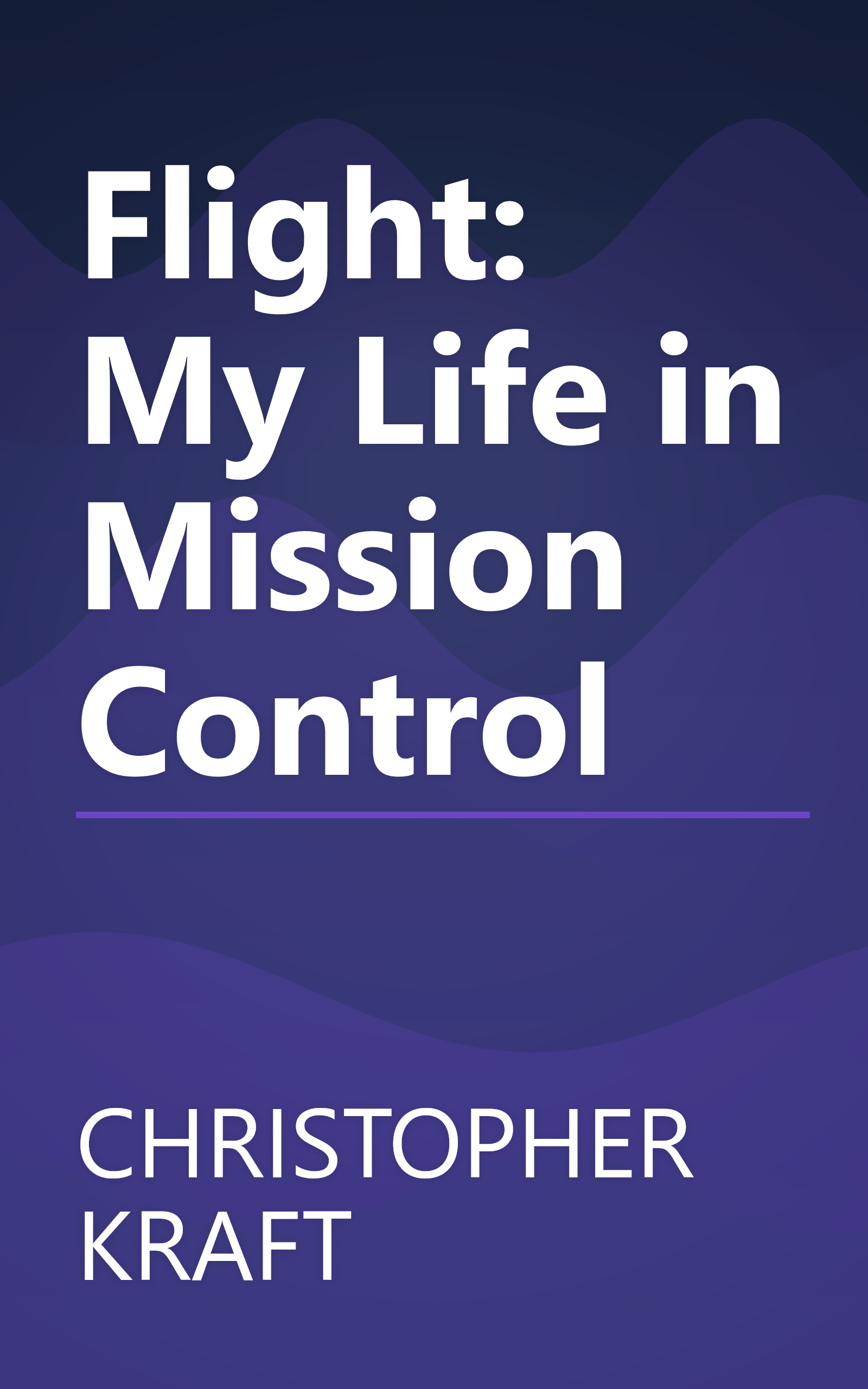 Flight: My Life in Mission Control book cover