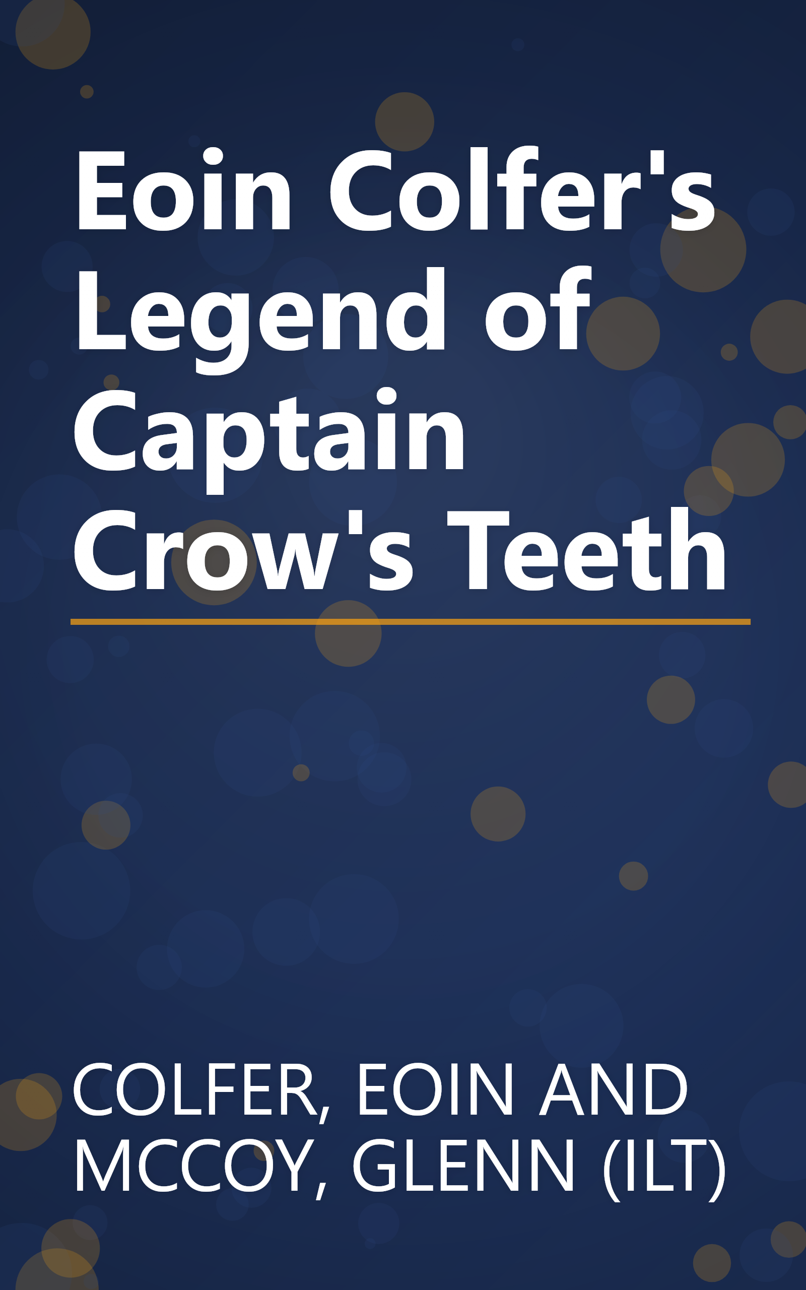 Eoin Colfer's Legend of Captain Crow's Teeth book cover