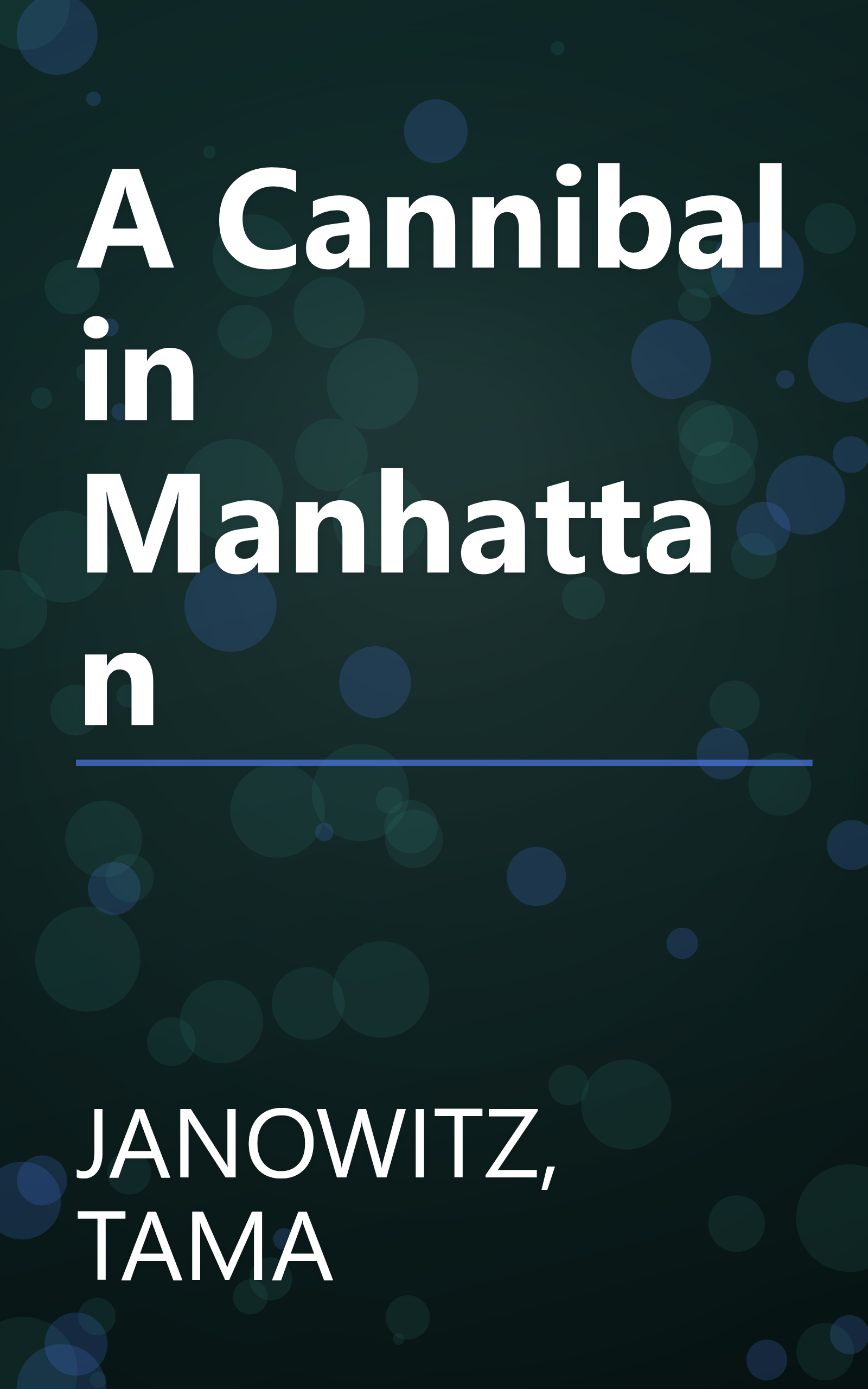A Cannibal in Manhattan book cover