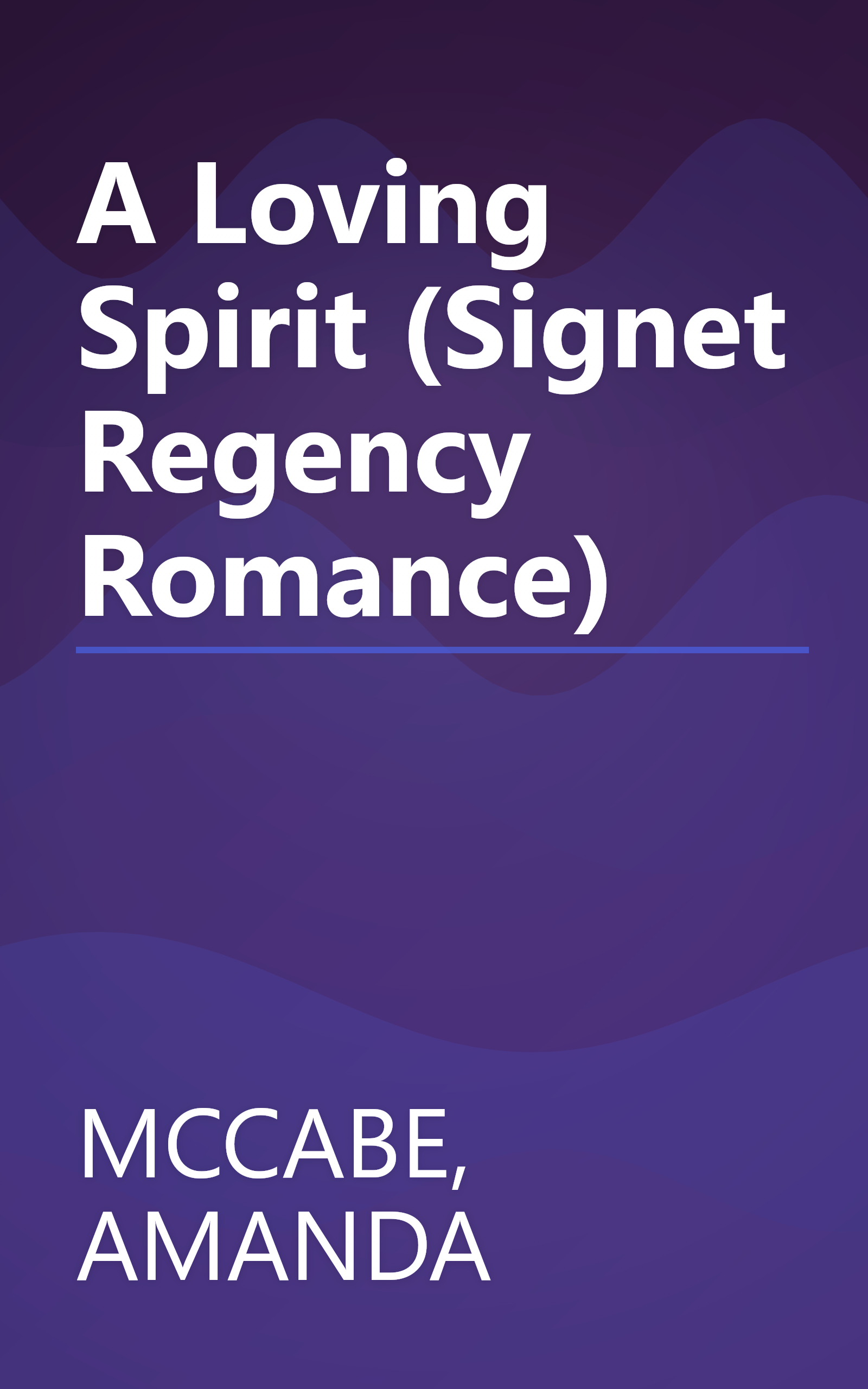 A Loving Spirit (Signet Regency Romance) book cover
