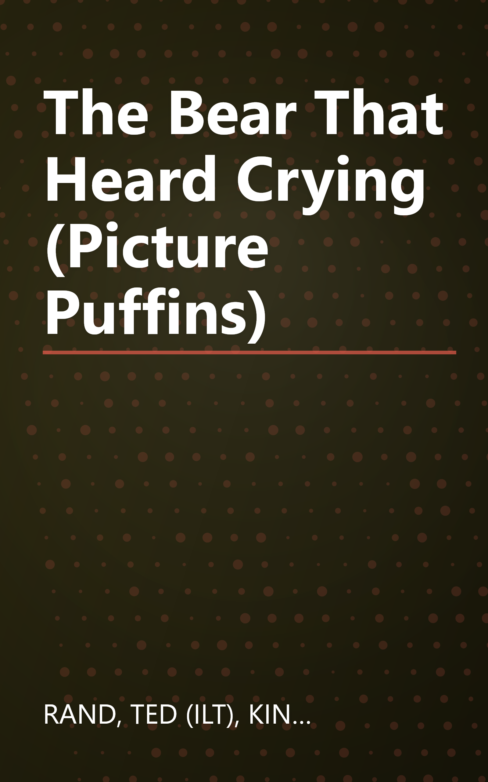 The Bear That Heard Crying (Picture Puffins) book cover